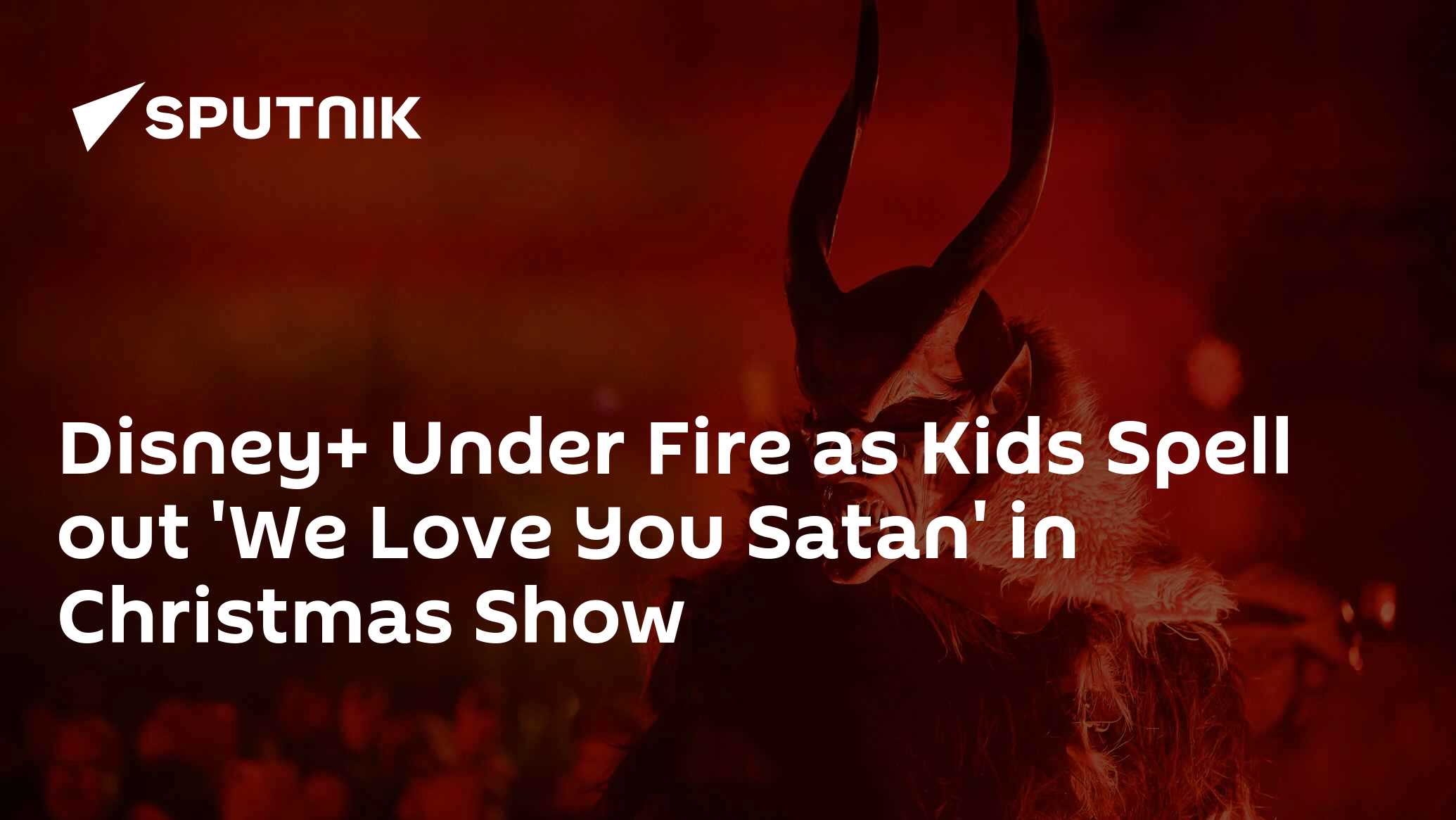 Disney+ Under Fire as Kids Spell out 'We Love You Satan' in Christmas ...