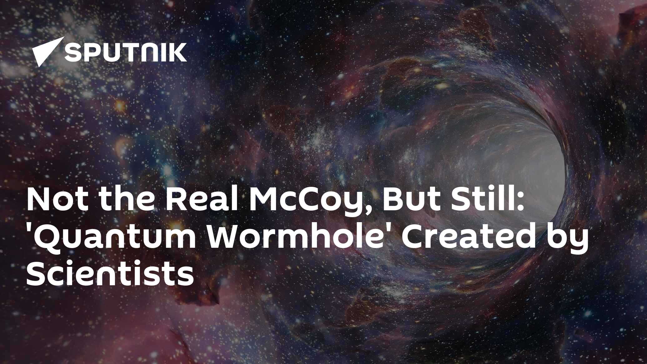 Not the Real McCoy, But Still: 'Quantum Wormhole' Created by Scientists ...