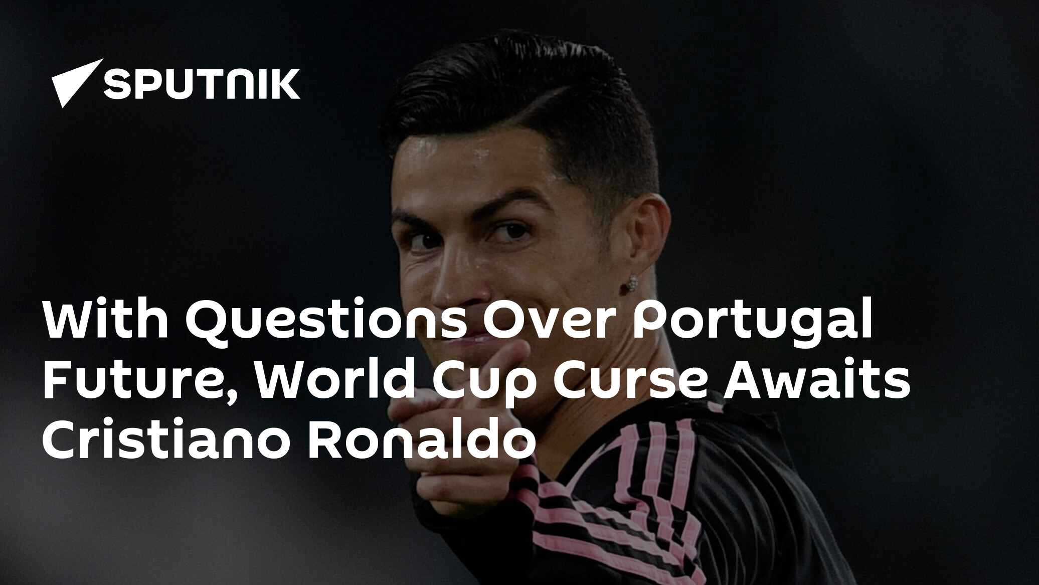 With Questions Over Portugal Future, World Cup Curse Awaits Cristiano ...
