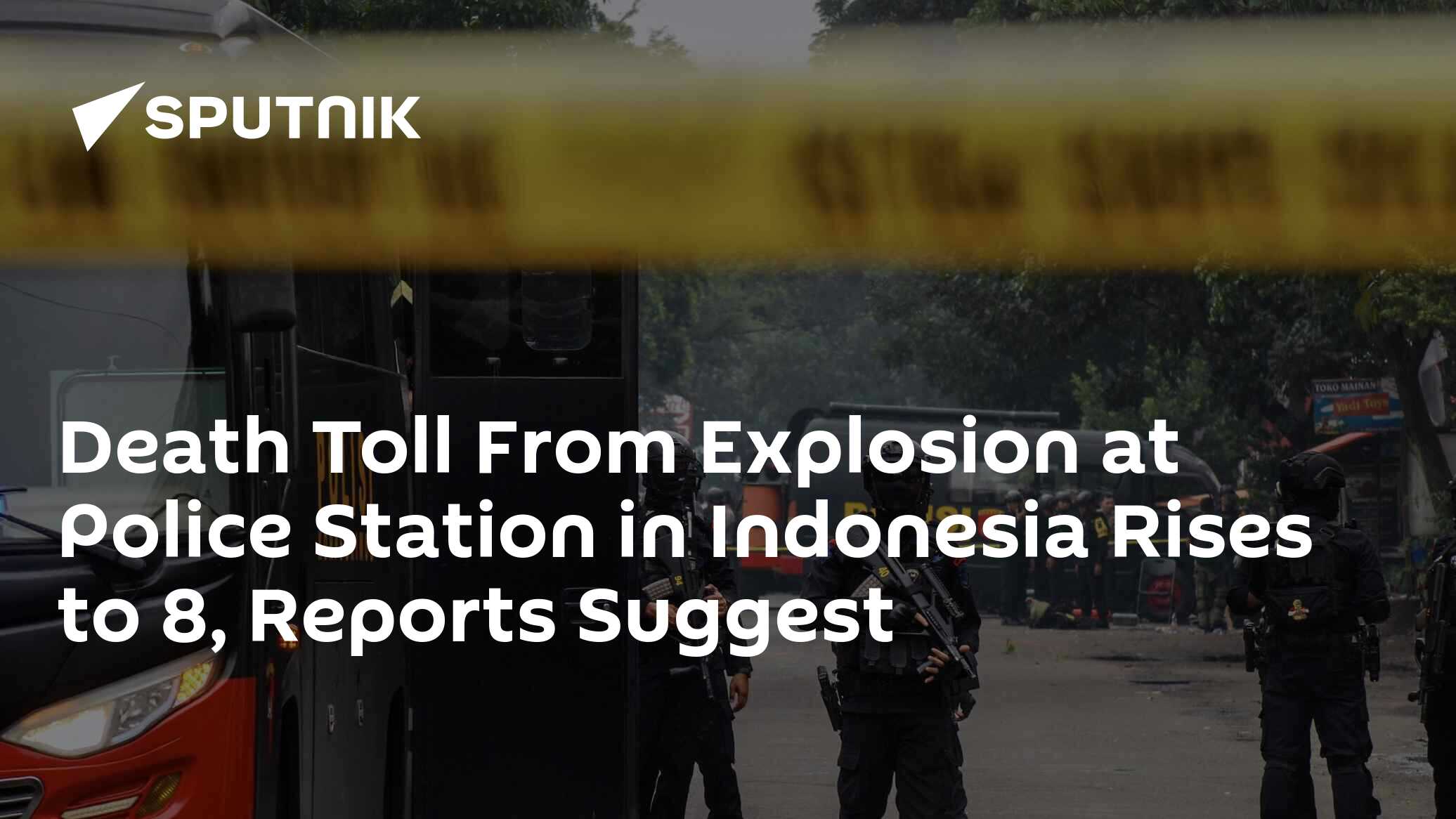 Death Toll From Explosion at Police Station in Indonesia Rises to 8 ...