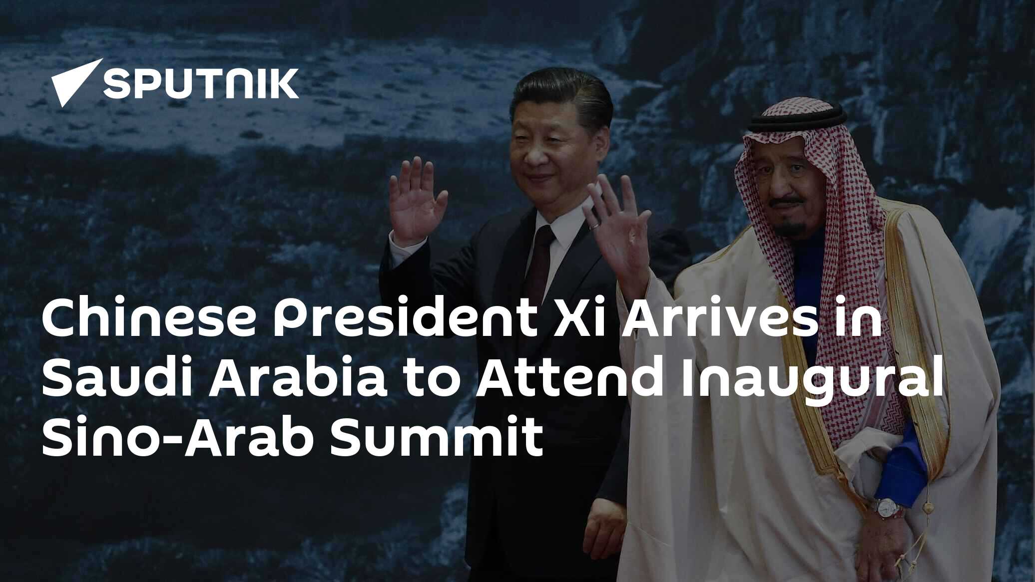 Chinese President Xi Arrives in Saudi Arabia to Attend Inaugural Sino ...