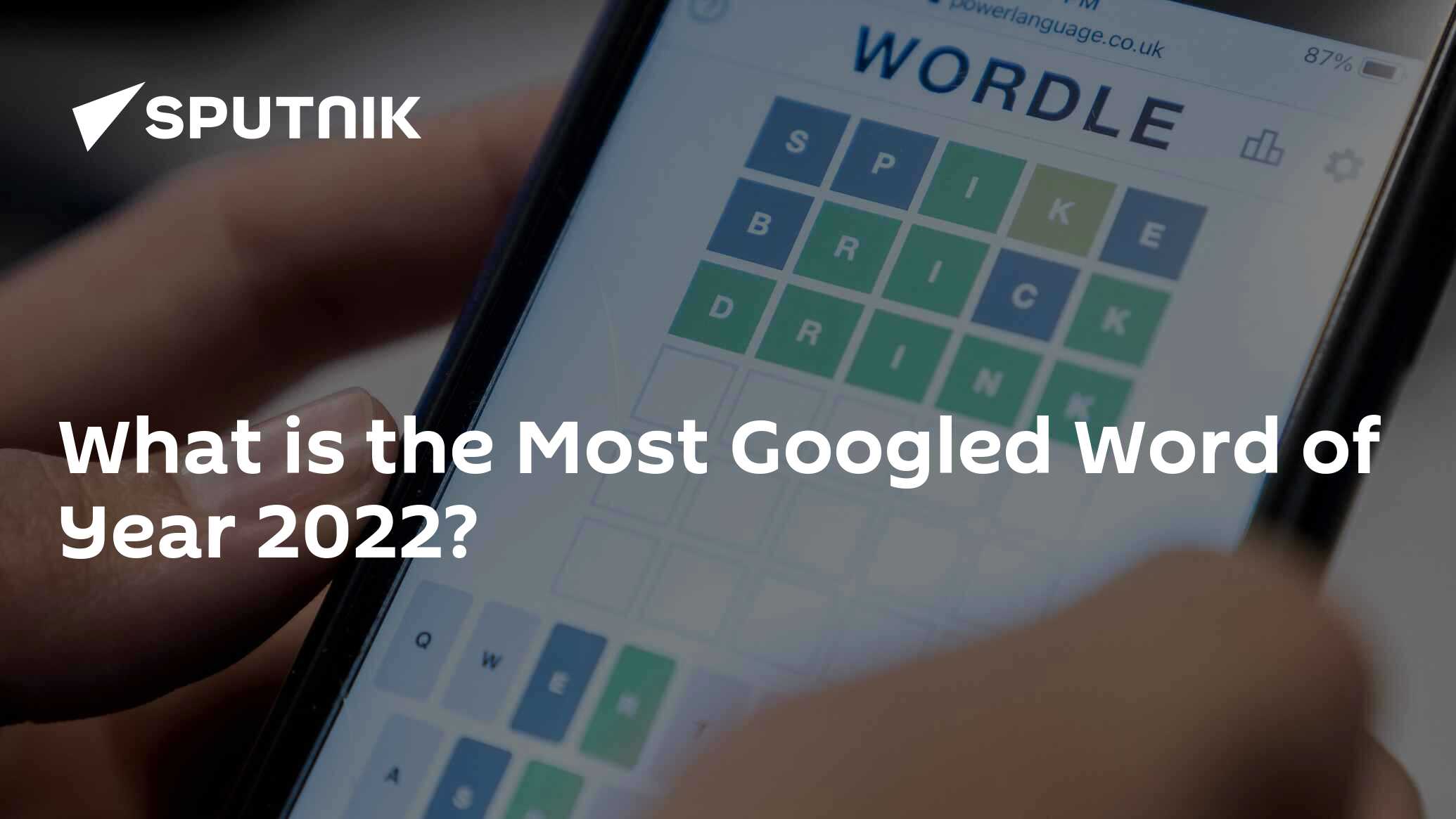 What is the Most Googled Word of Year 2022? - 08.12.2022, Sputnik ...