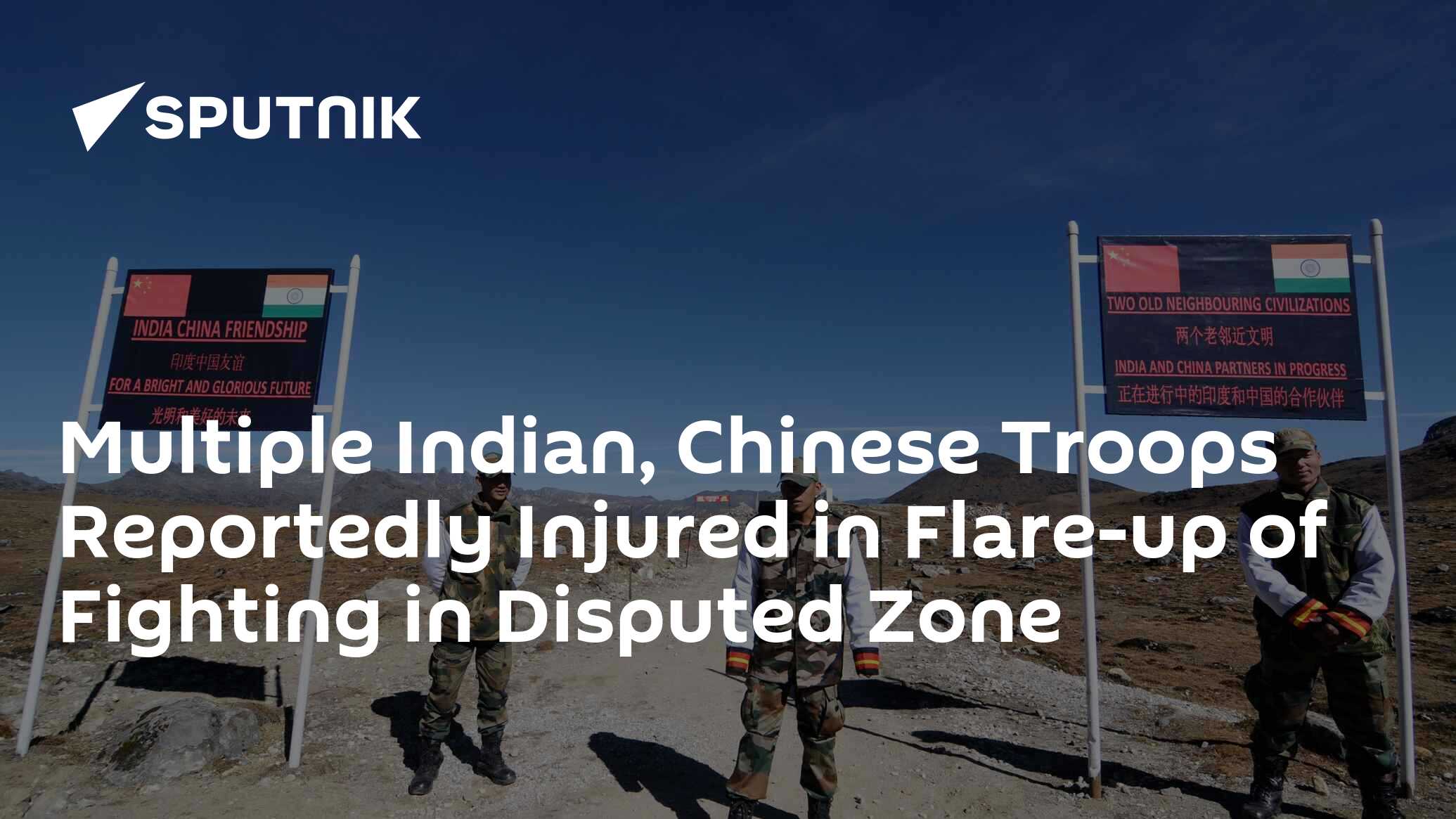 Multiple Indian, Chinese Troops Reportedly Injured in Flare-up of ...
