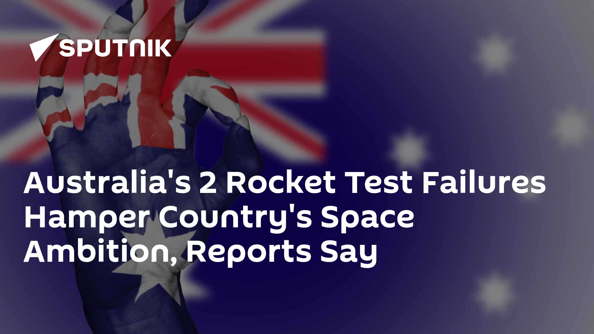Australia's 2 Rocket Test Failures Hamper Country's Space Ambition ...