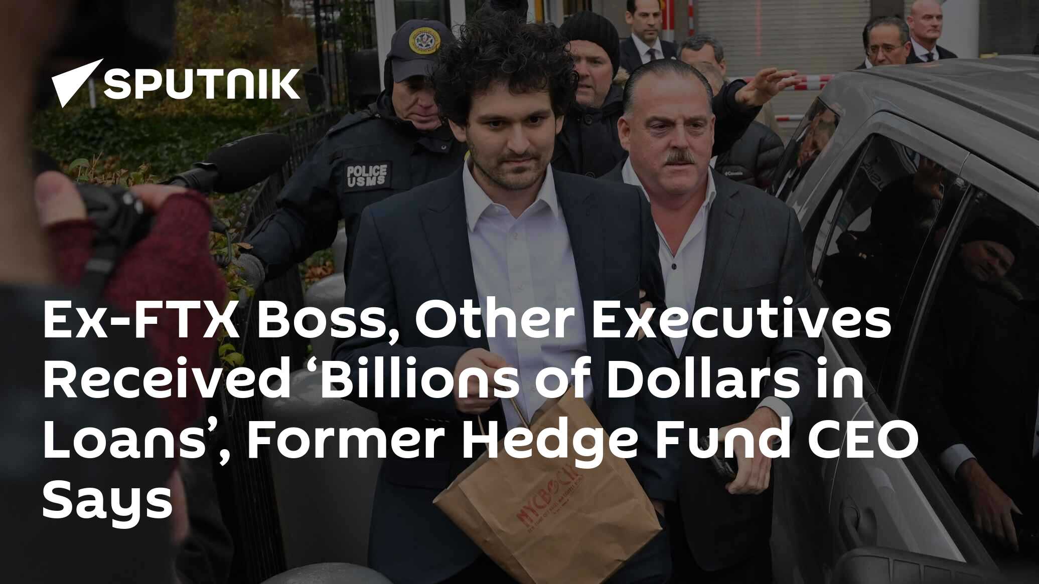 Ex-FTX Boss, Other Executives Received ‘Billions of Dollars in Loans ...