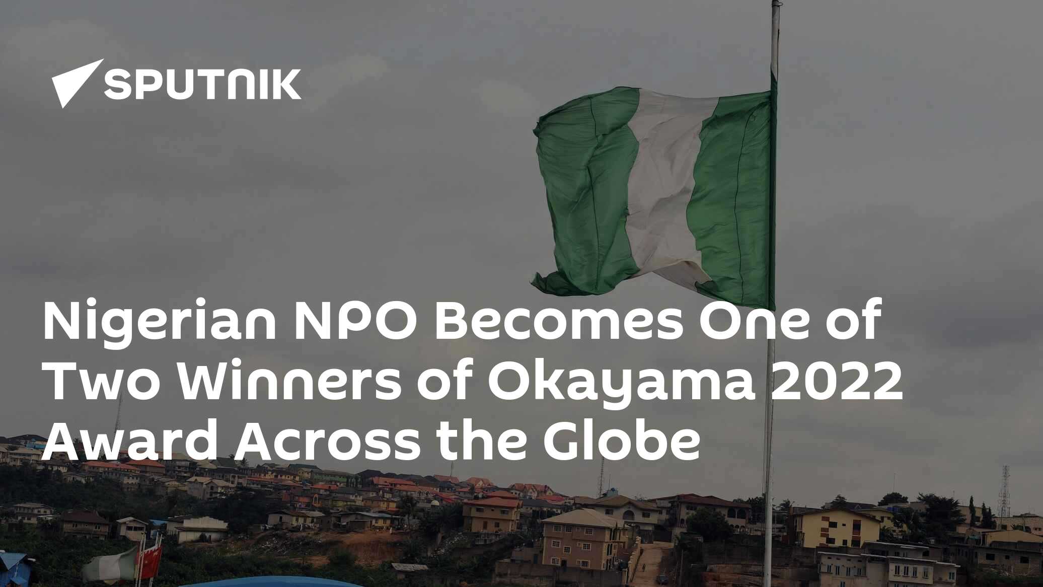 Nigerian NPO Becomes One of Two Winners of Okayama 2022 Award Across ...