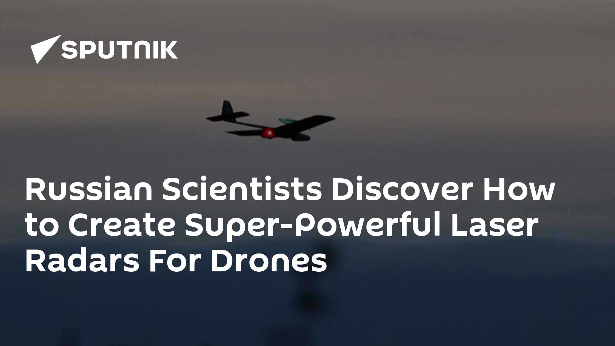 Russian Scientists Figure Out How to Create Super-Powerful Laser Radars