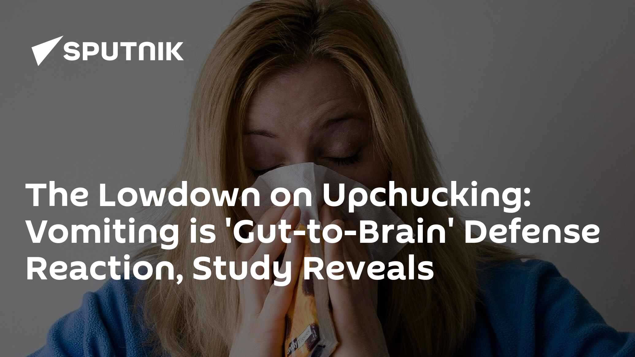 Vomiting is 'Gut-to-Brain' Defense Reaction, Reveals Study