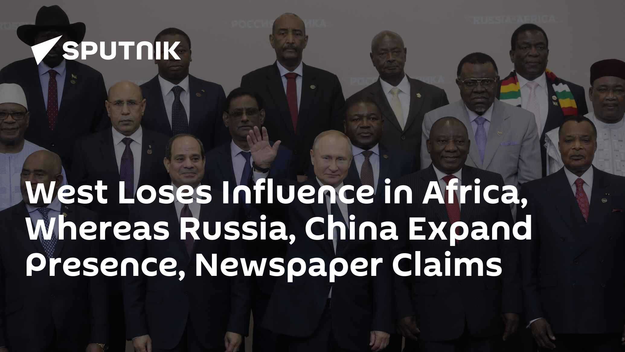 West Loses Influence in Africa, Whereas Russia, China Expand Presence, Newspaper Claims