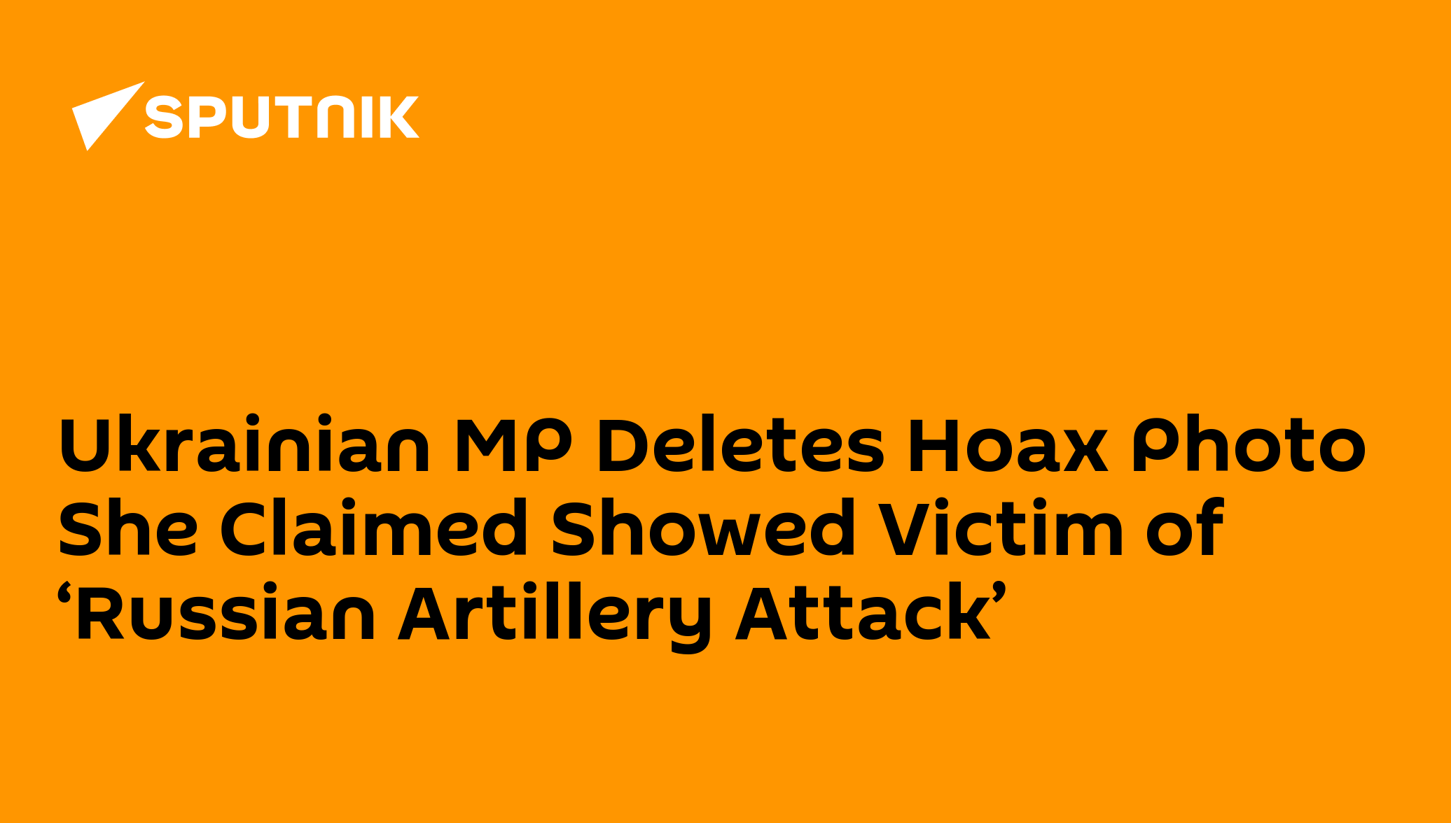 Ukrainian MP Deletes Hoax Photo She Claimed Showed Victim of ‘Russian ...