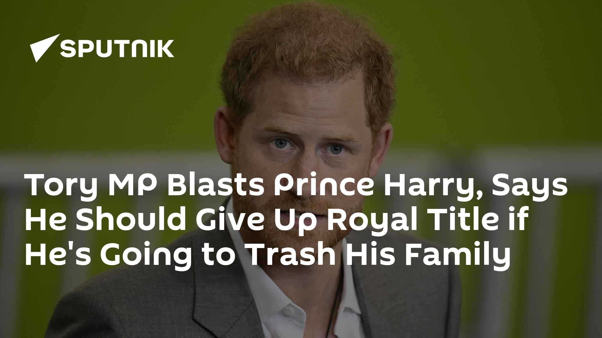 Tory MP Blasts Prince Harry, Says He Should Give Up Royal Title if He's ...