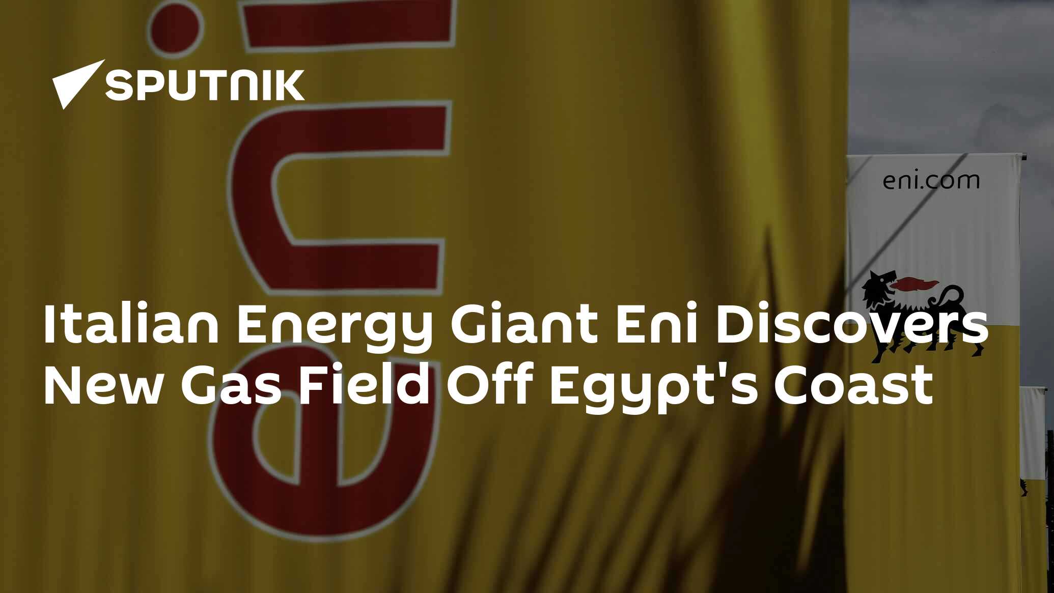 Italian Energy Giant Eni Discovers New Gas Field Off Egypt's Coast ...