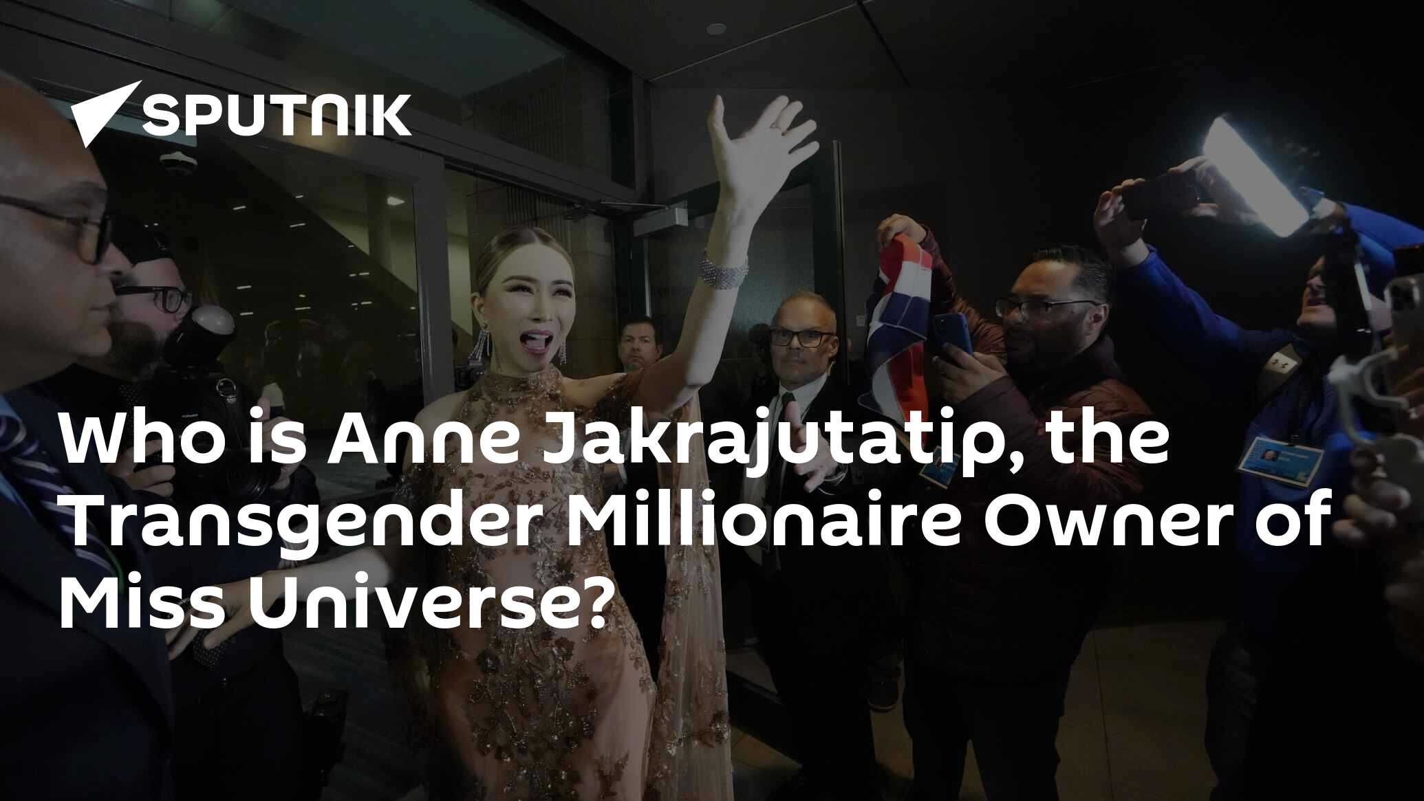 Who is Anne Jakrajutatip, the Transgender Millionaire Owner of Miss ...