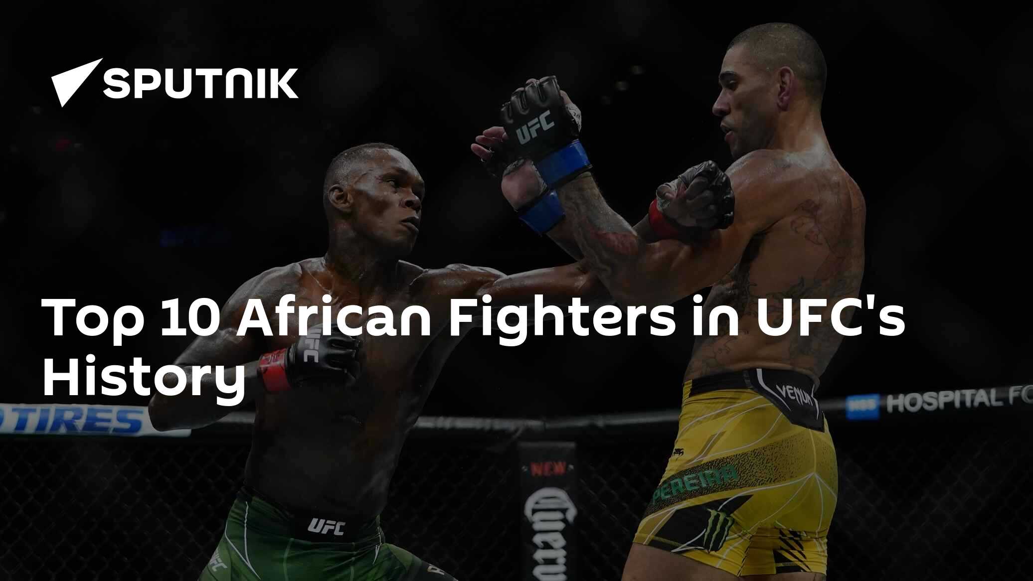 Top 10 African Fighters in UFC's History