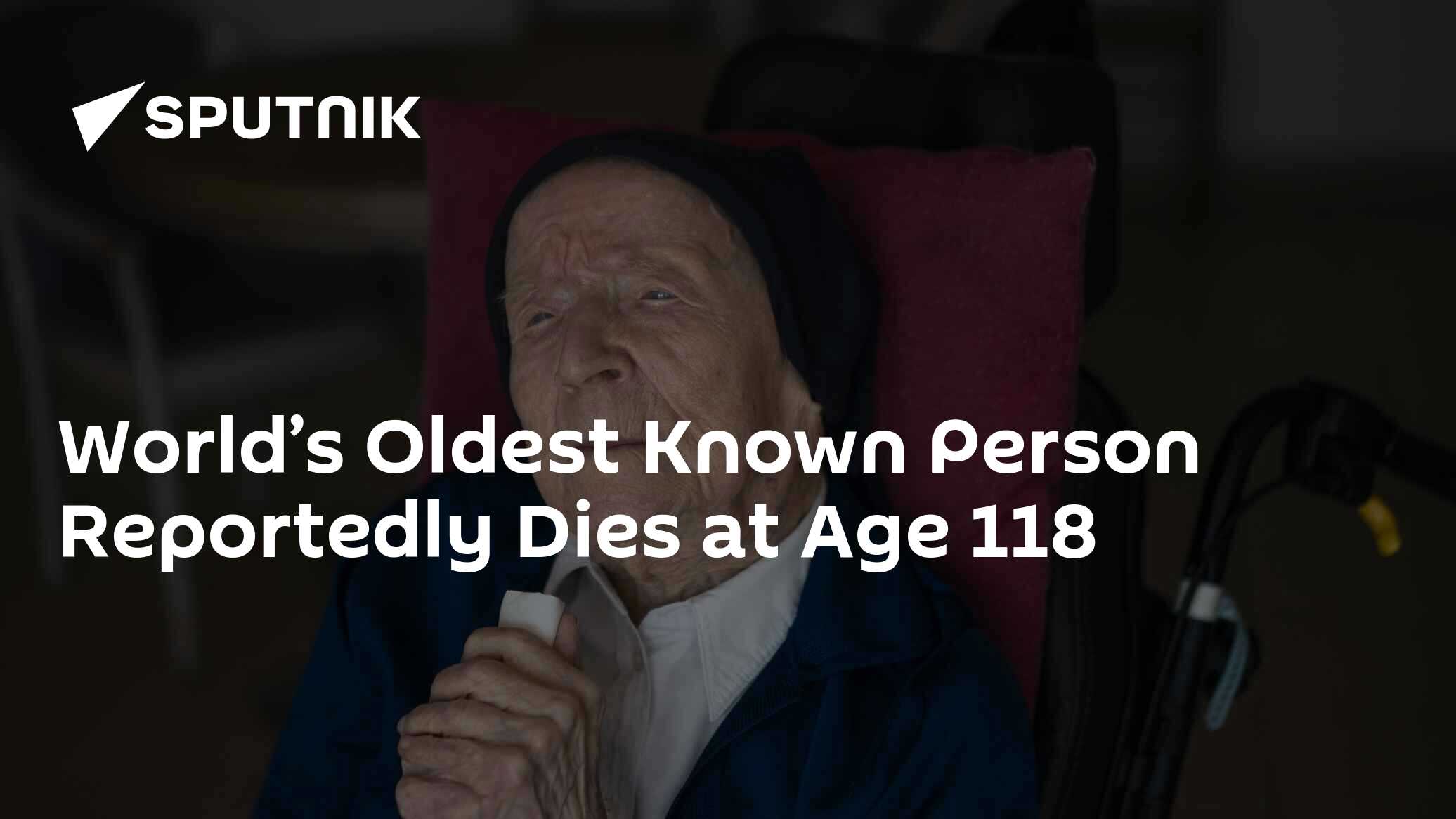 World's Oldest Known Person Reportedly Dies at Age 118