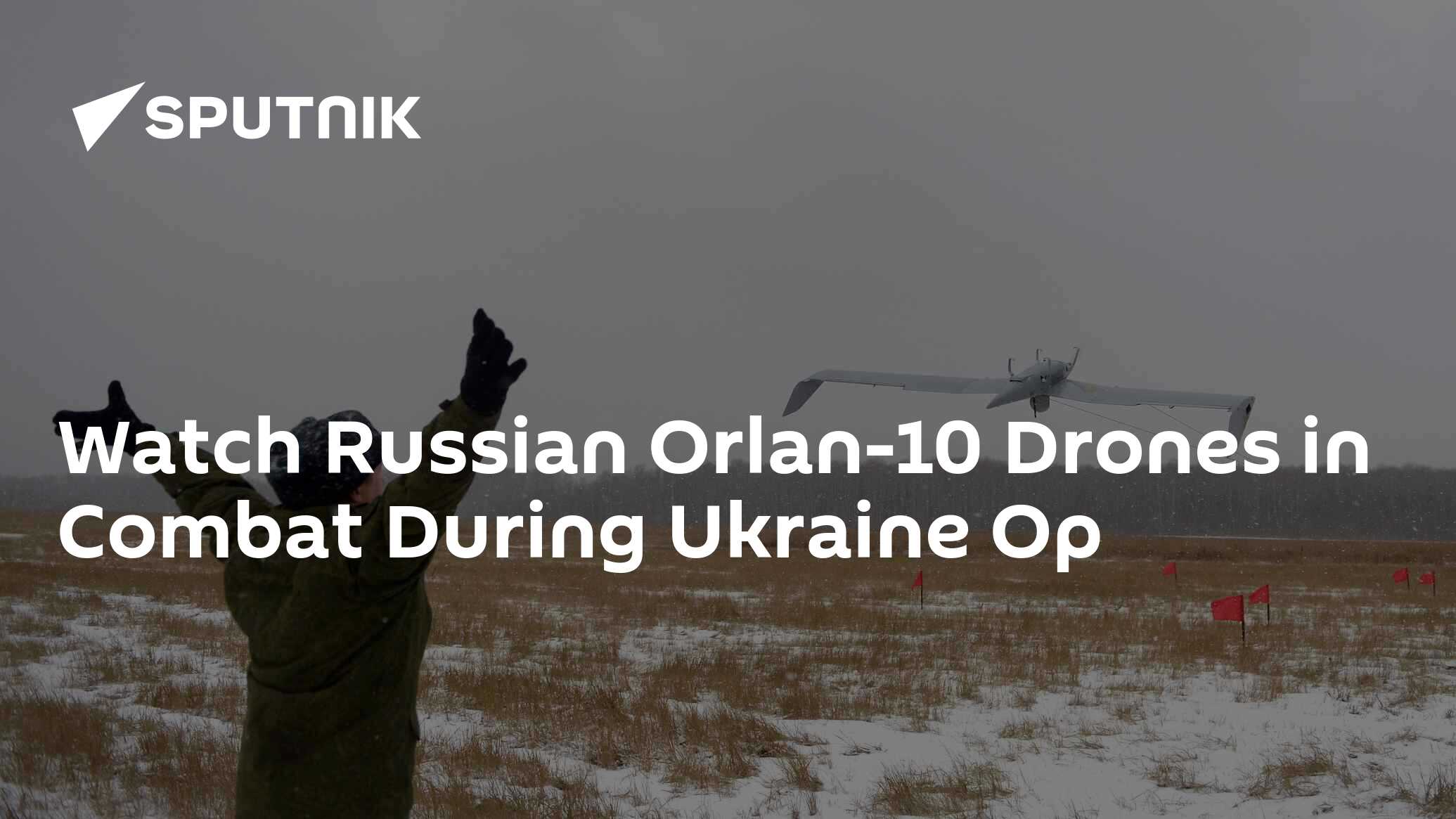 Watch Russian Orlan-10 Drones in Combat During Ukraine Op - 25.01.2023 ...