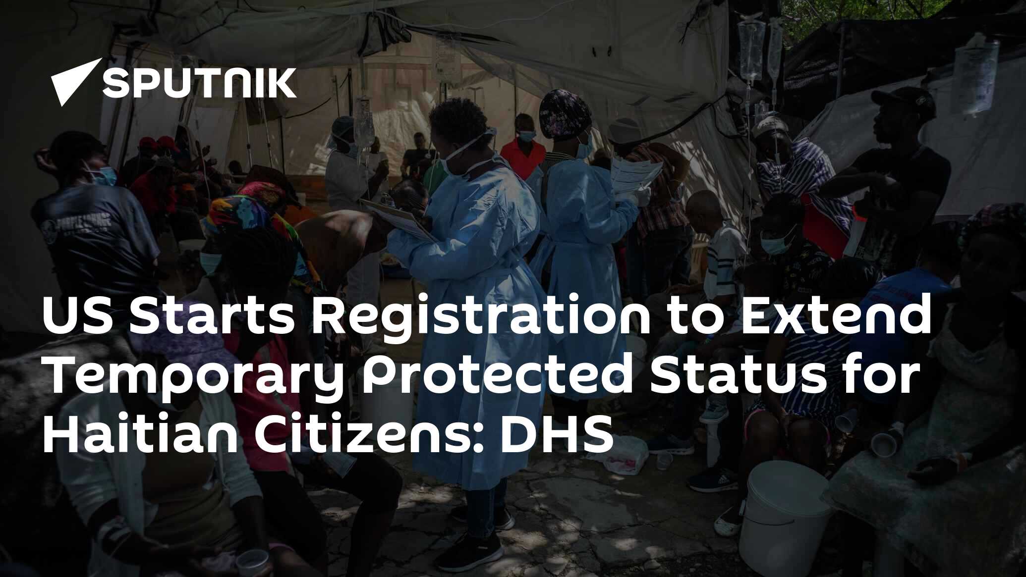 US Starts Registration to Extend Temporary Protected Status for Haitian ...
