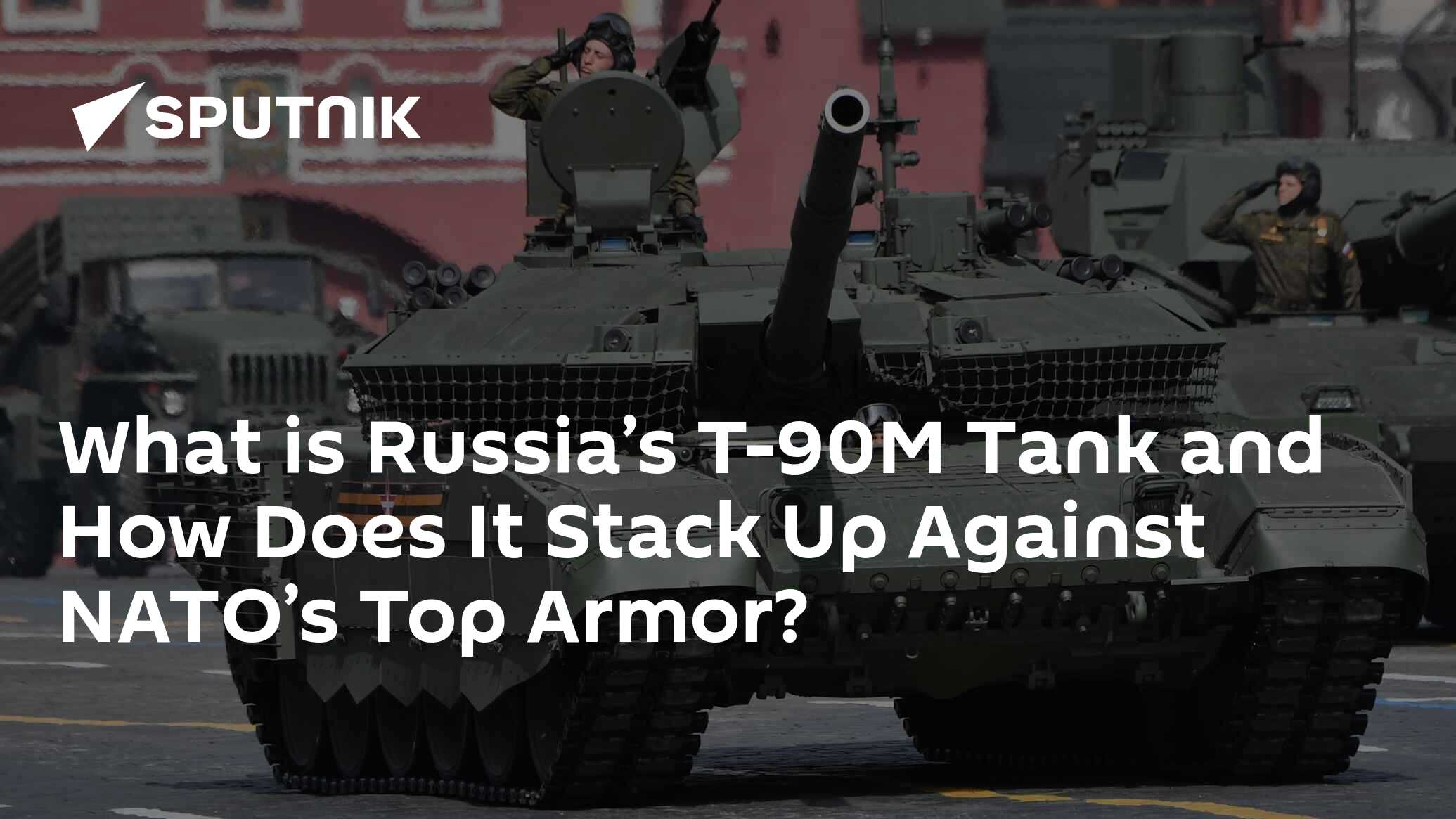 What is the T-90M Tank and How Does It Stack Up Against NATO’s Best Armor?