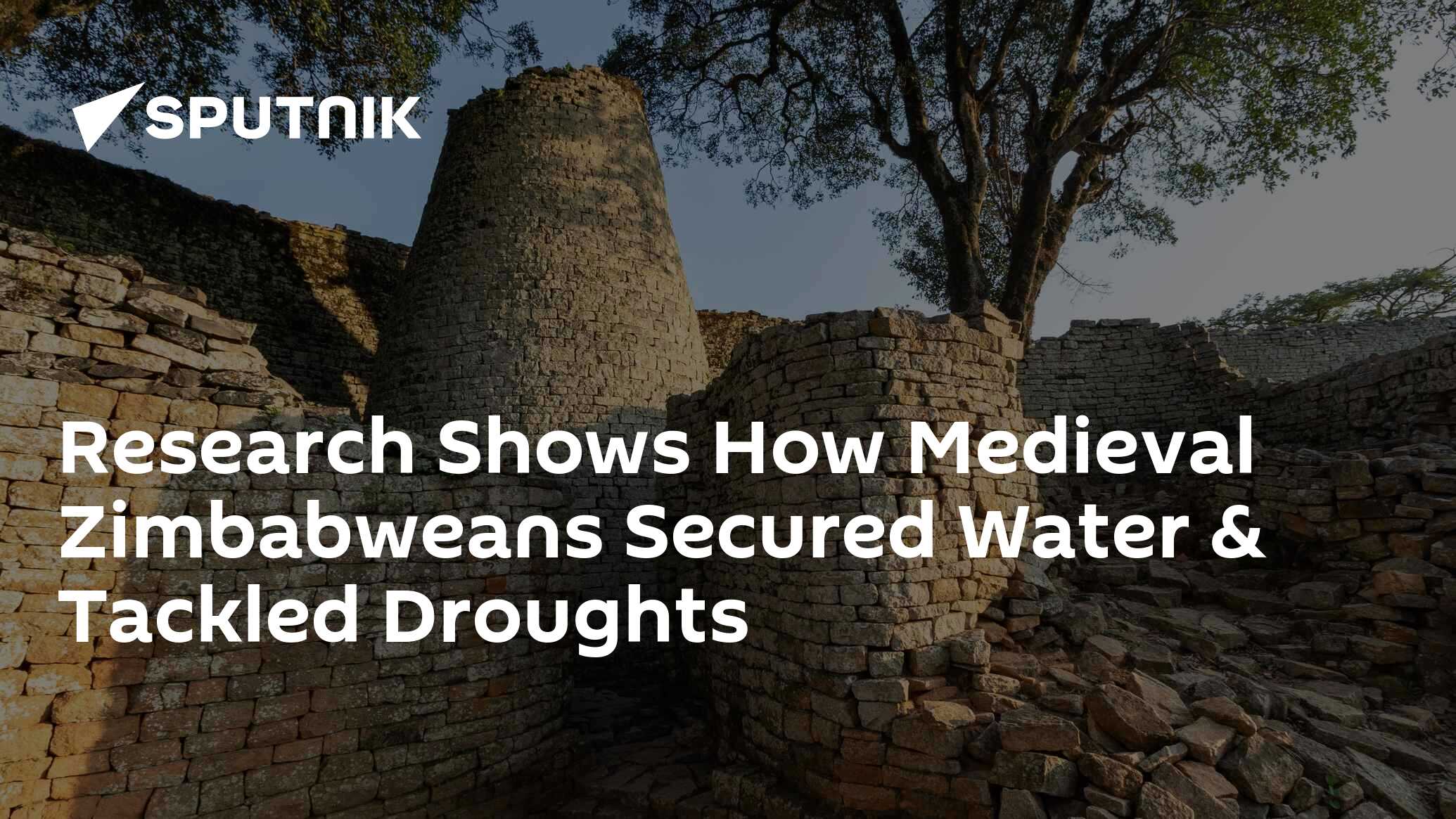 Research Shows How Medieval Zimbabweans Secured Water & Tackled Droughts