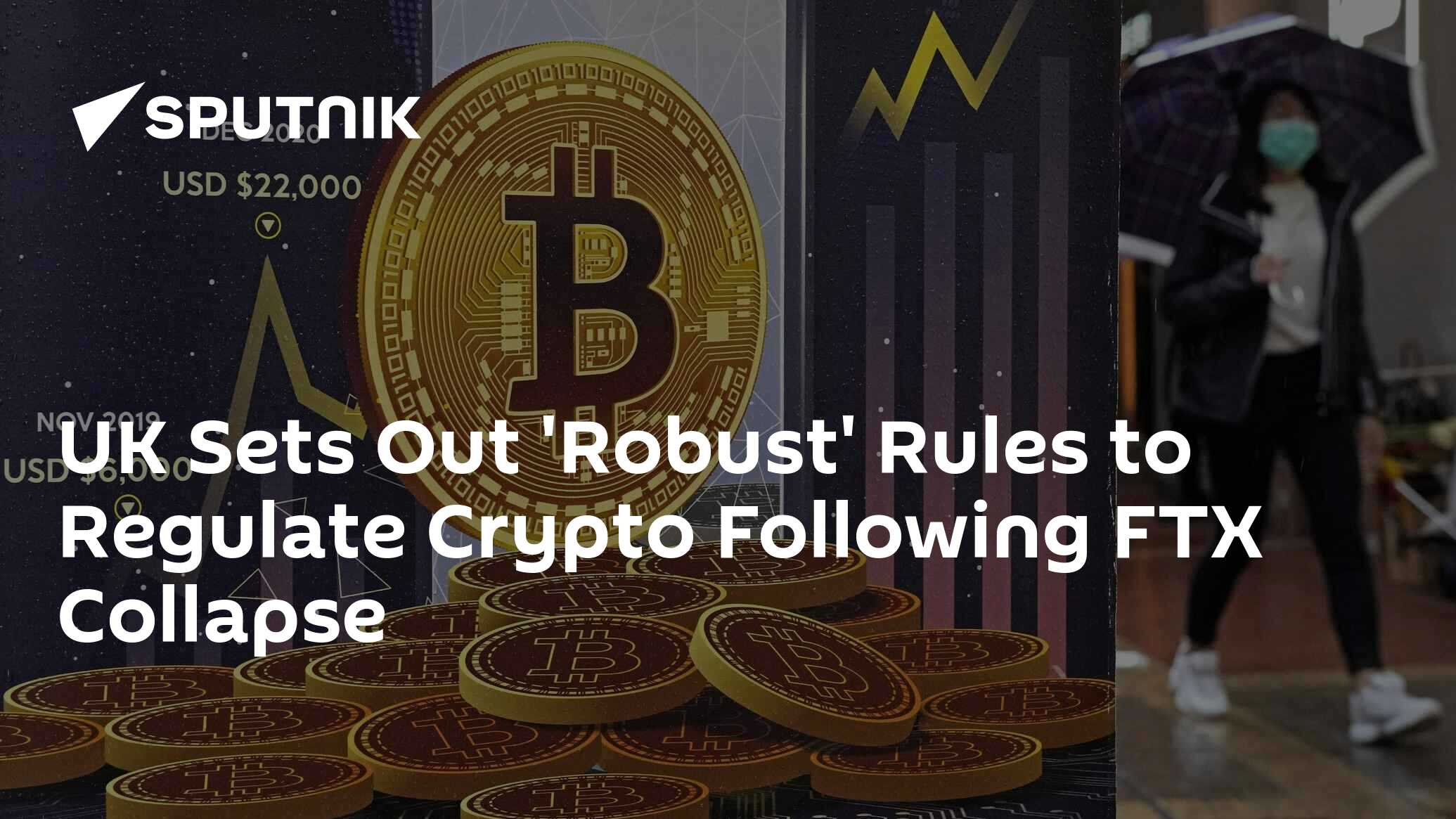UK to Deliver 'Robust' Rules for Crypto-Industry UK to Deliver 'Robust' Rules for Crypto-Industry