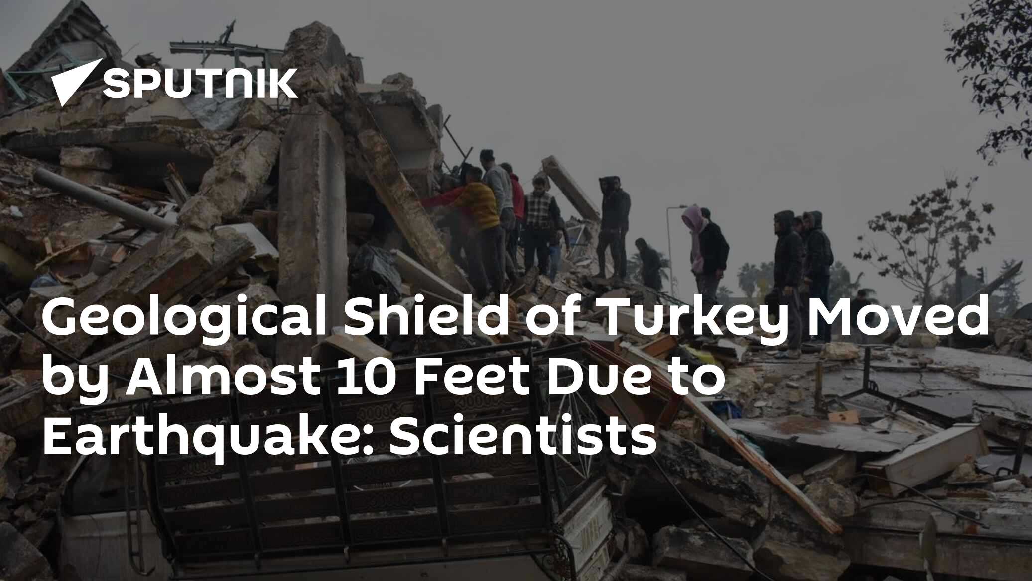 Geological Shield of Turkey Moved by Almost 10 Feet Due to Earthquake