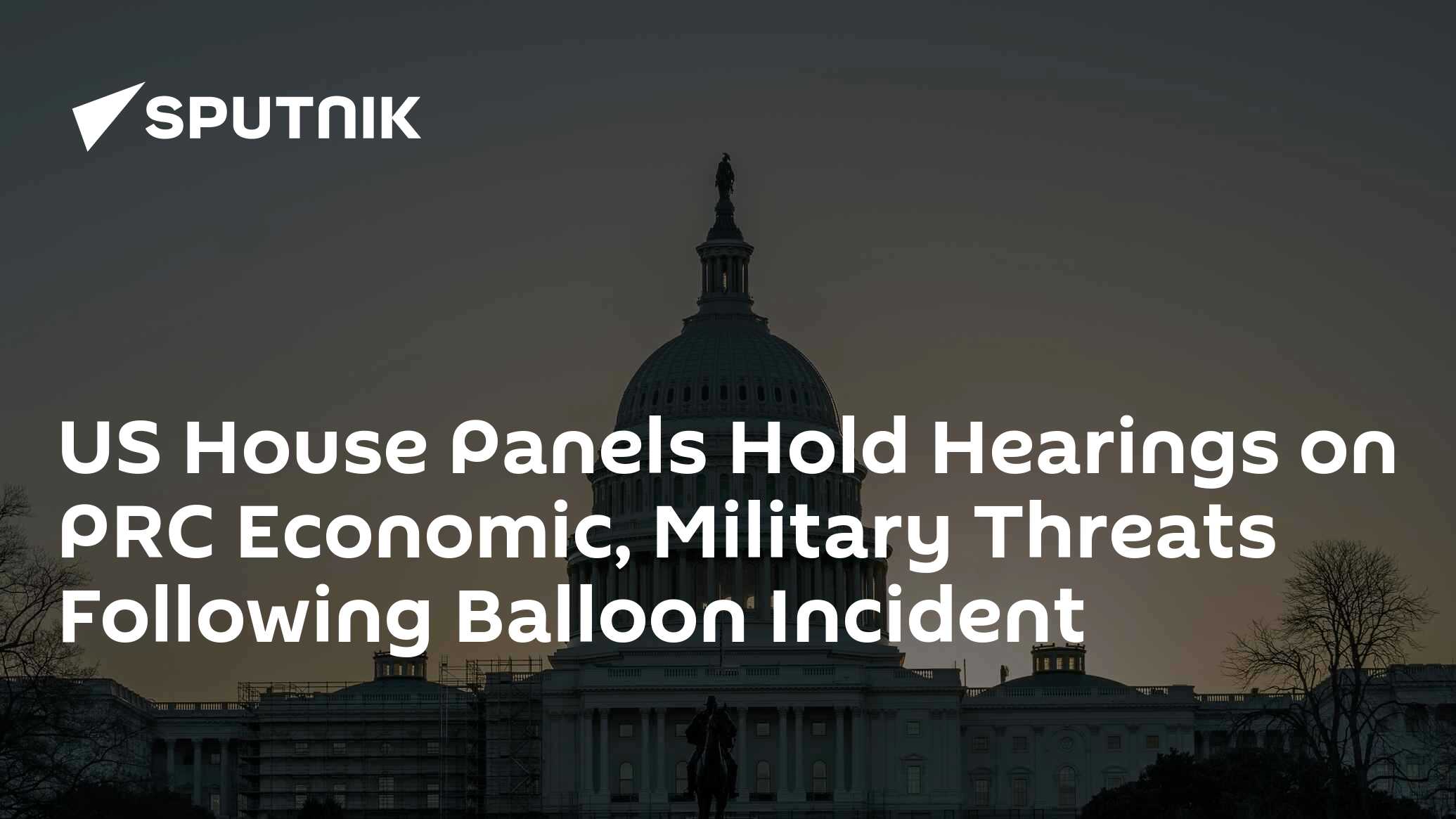US House Panels Hold Hearings on PRC Economic, Military Threats ...