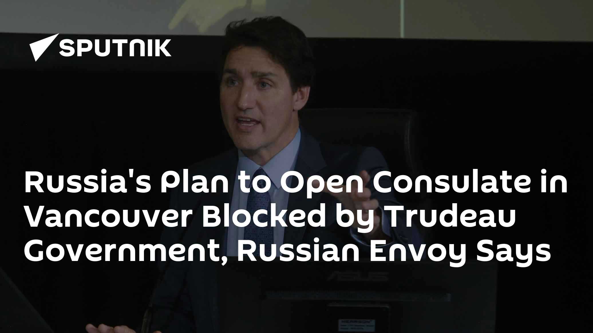 Russia's Plan to Open Consulate in Vancouver Blocked by Trudeau ...