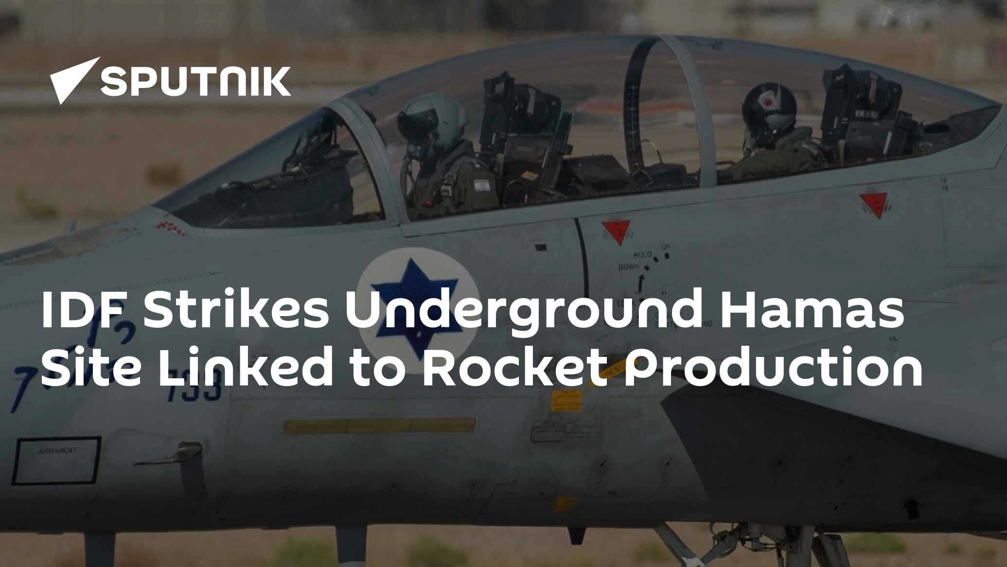 IDF Strikes Underground Hamas Site Linked to Rocket Production