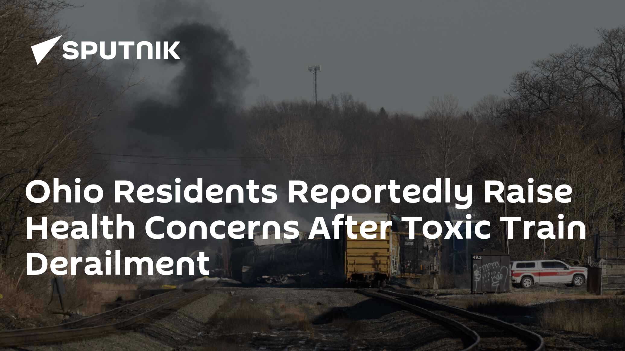 Ohio Residents Reportedly Raise Health Concerns After Toxic Train ...
