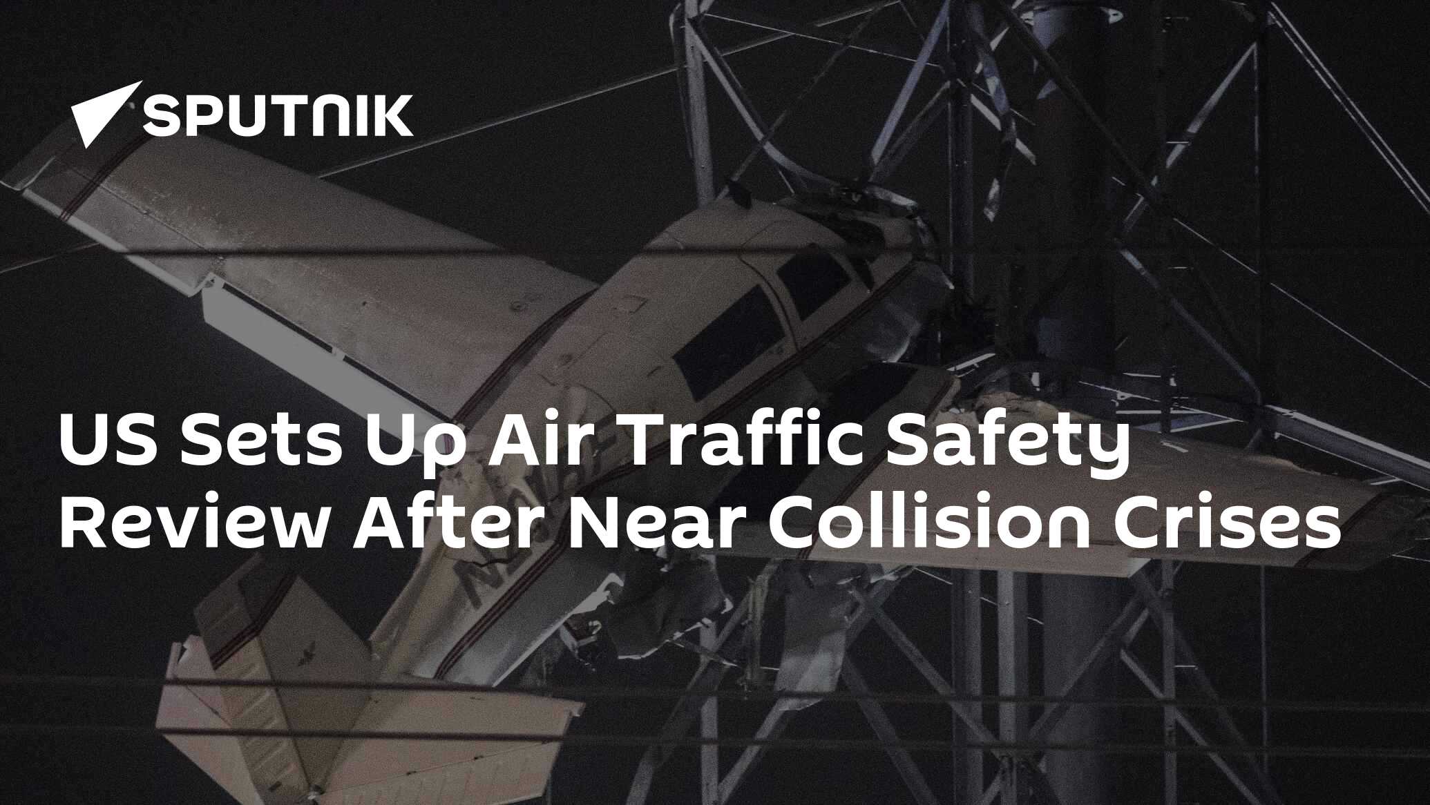 US Sets Up Air Traffic Safety Review After Near Collision Crises