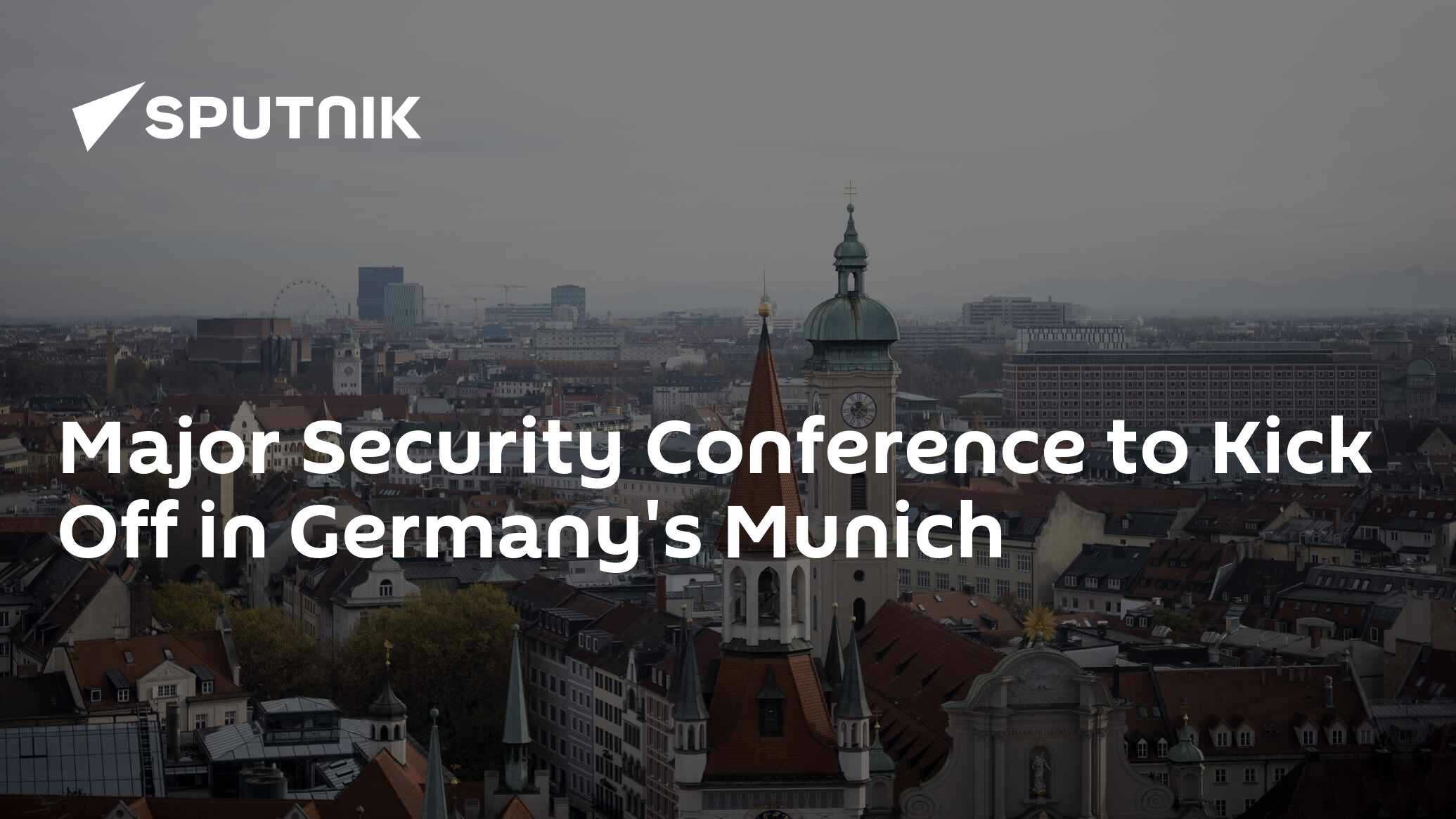 Major Security Conference to Kick Off in Germany's Munich