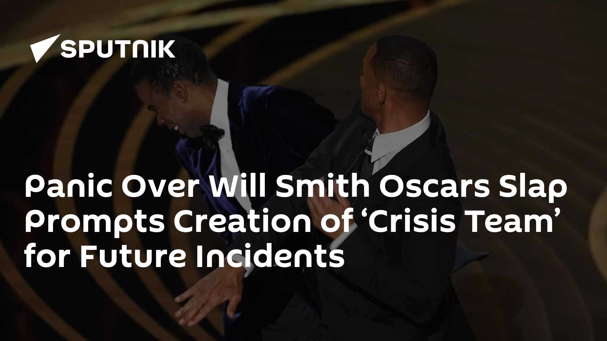 Panic Over Will Smith Oscars Slap Prompts Creation of ‘Crisis Team’ for ...