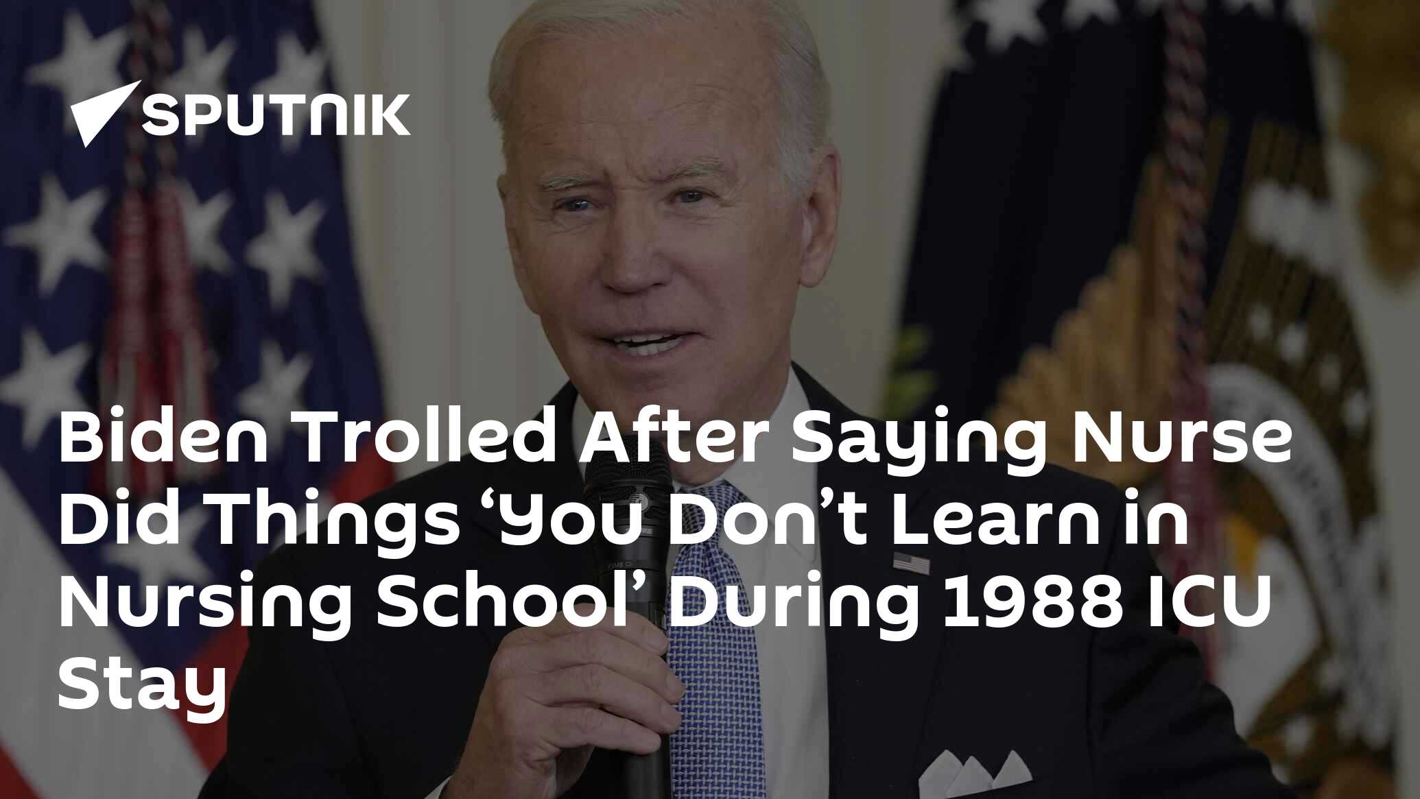 Biden Trolled After Saying Nurse Did Things ‘You Don’t Learn in Nursing ...