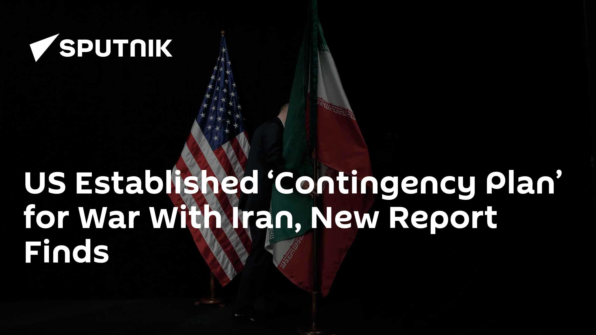 US Established ‘Contingency Plan’ for War With Iran, New Report Finds