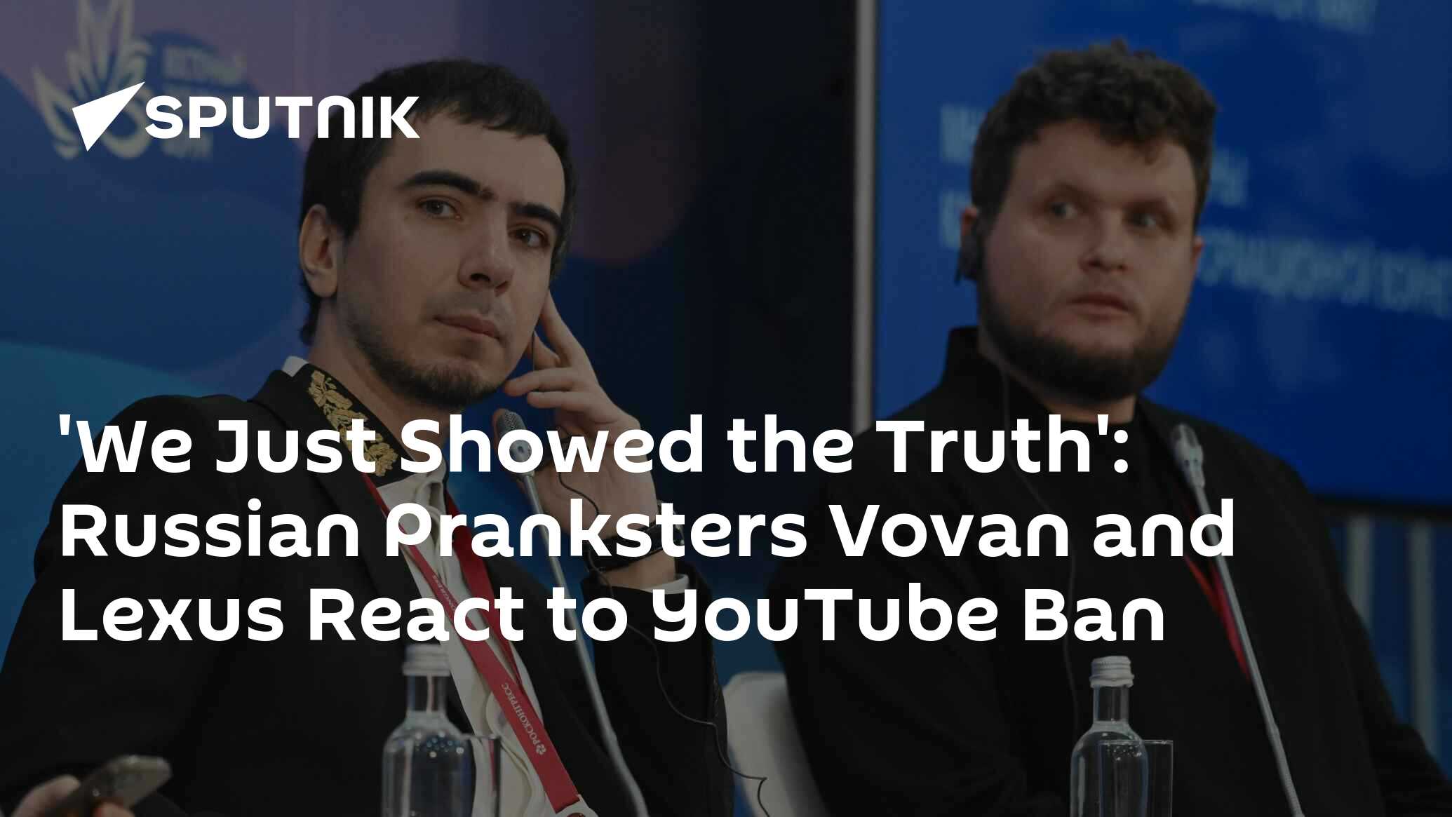 Russian Pranksters Vovan and Lexus React to YouTube Ban