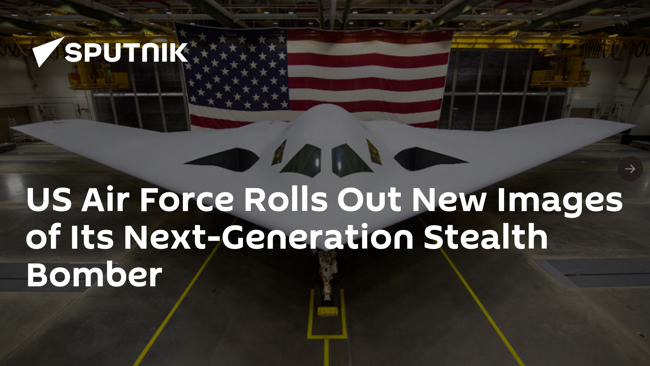 US Air Force Rolls Out New Images of Its Next-Generation Stealth Bomber