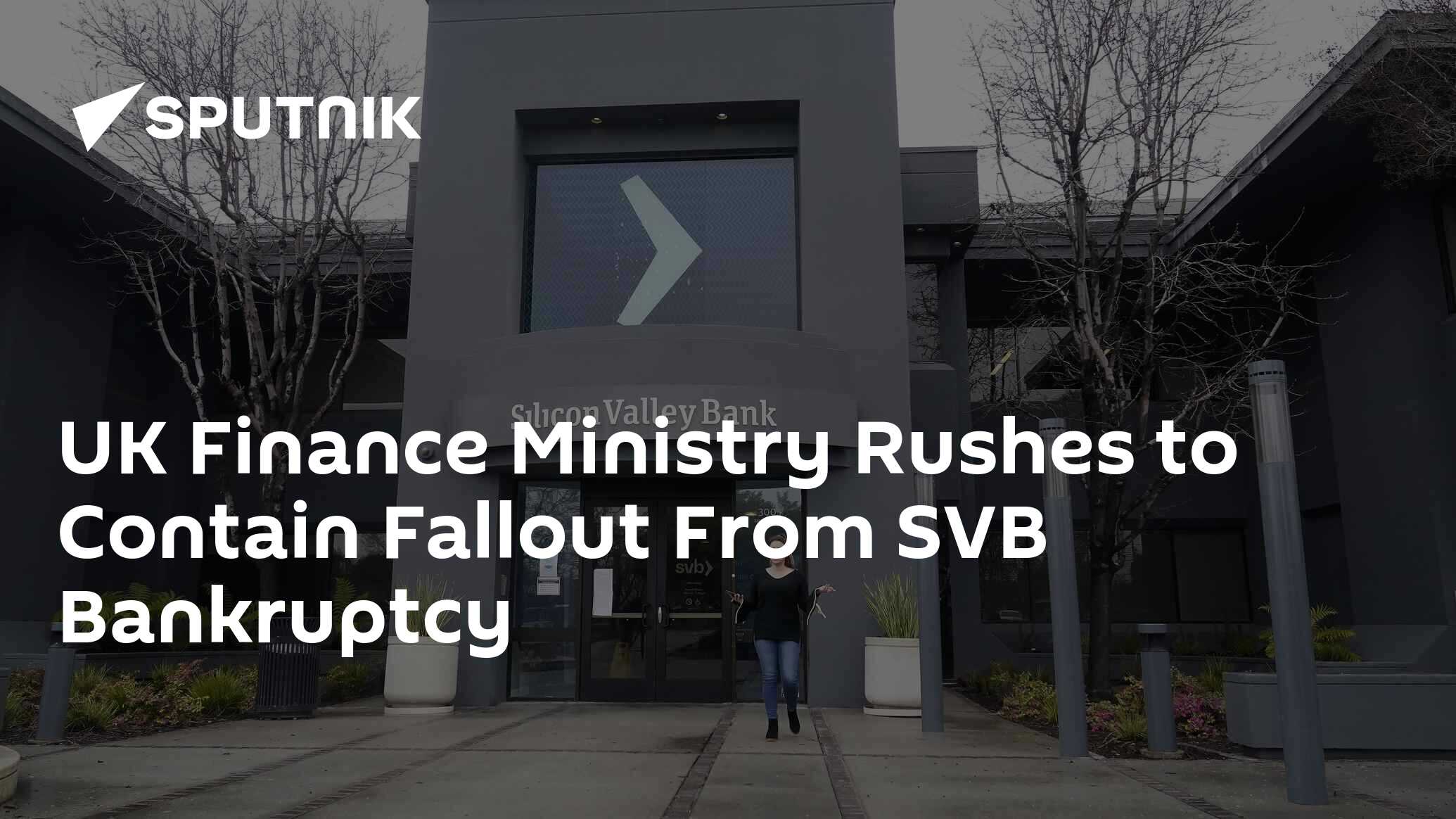 UK Finance Ministry Rushes to Contain Fallout From SVB Bankruptcy