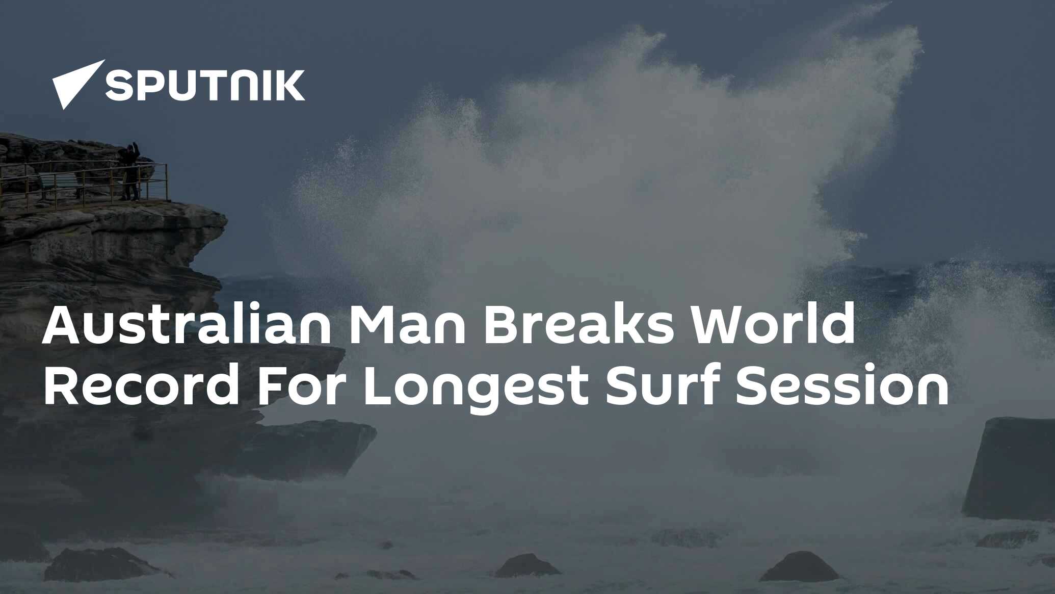 Australian Man Breaks World Record in Longest Surf Session