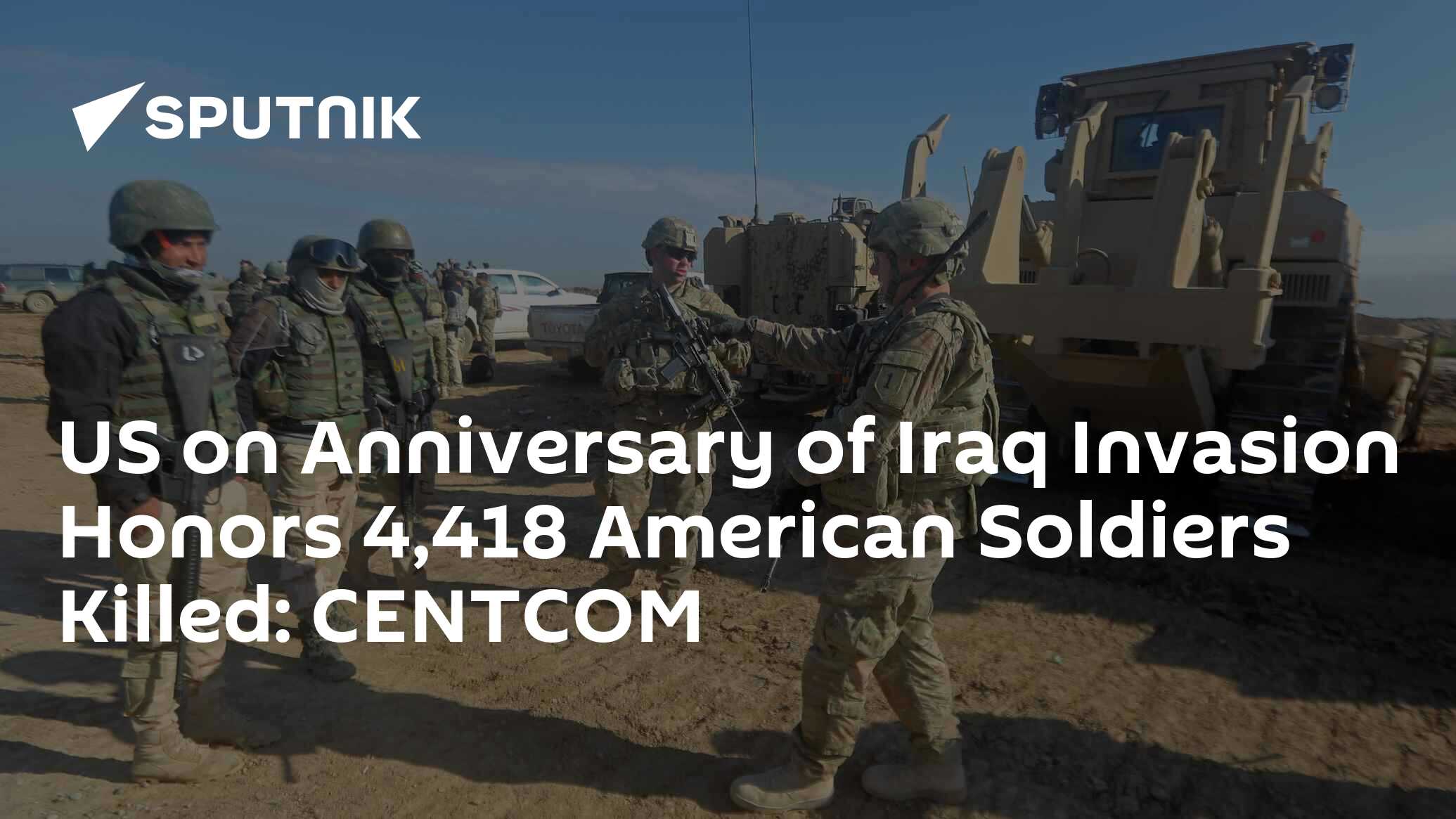 US on Anniversary of Iraq Invasion Honors 4,418 American Soldiers ...