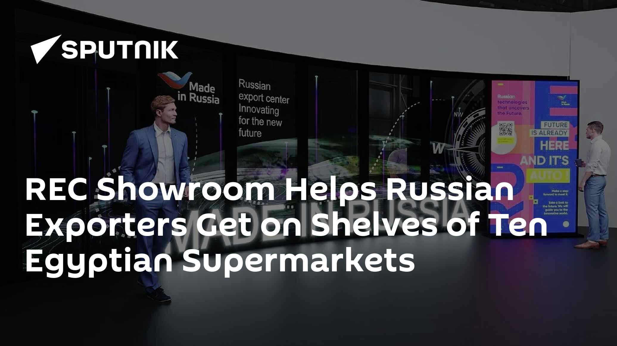 REC Showroom Helps Russian Exporters Get on Shelves of 10 Egyptian ...