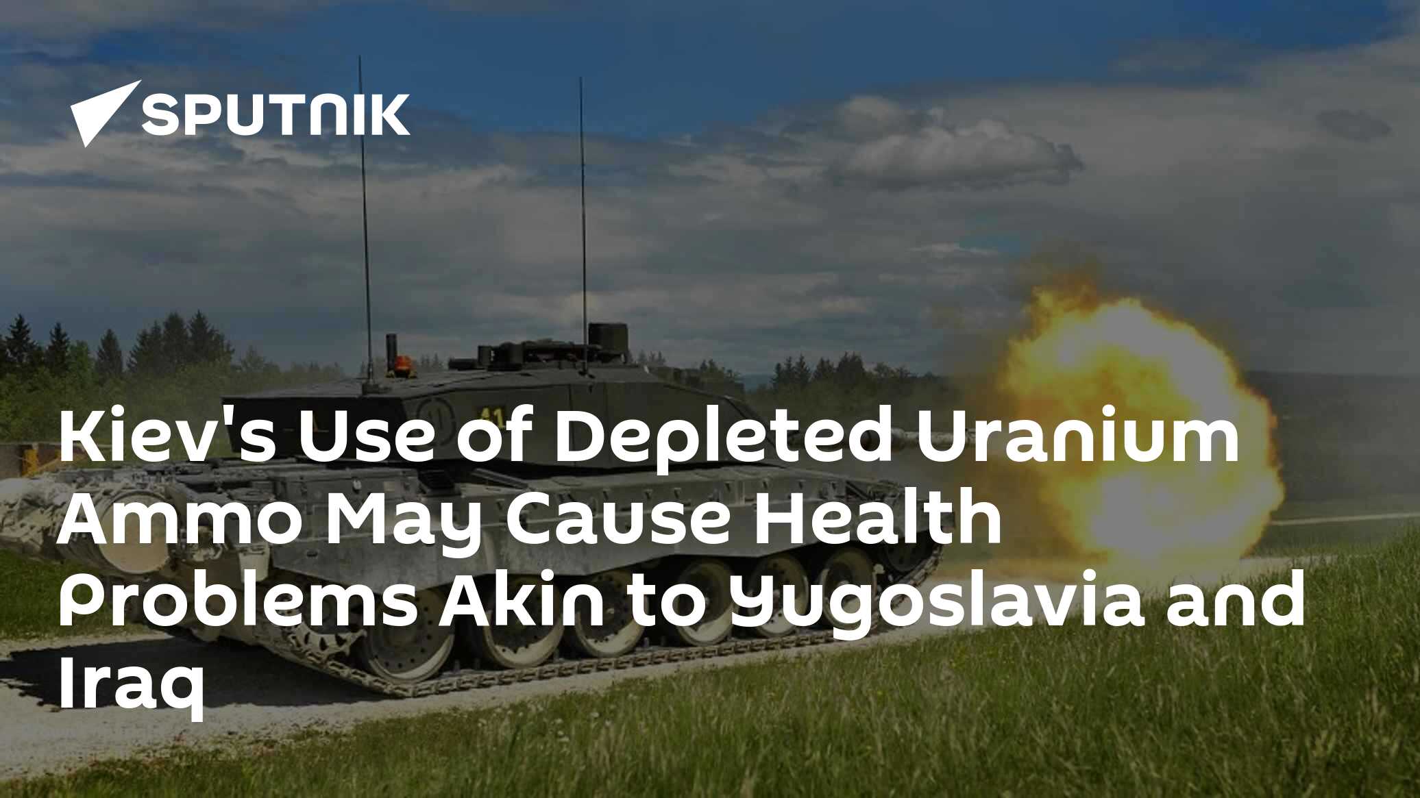 Kiev's Use of Depleted Uranium Ammo May Cause Health Problems Akin to ...