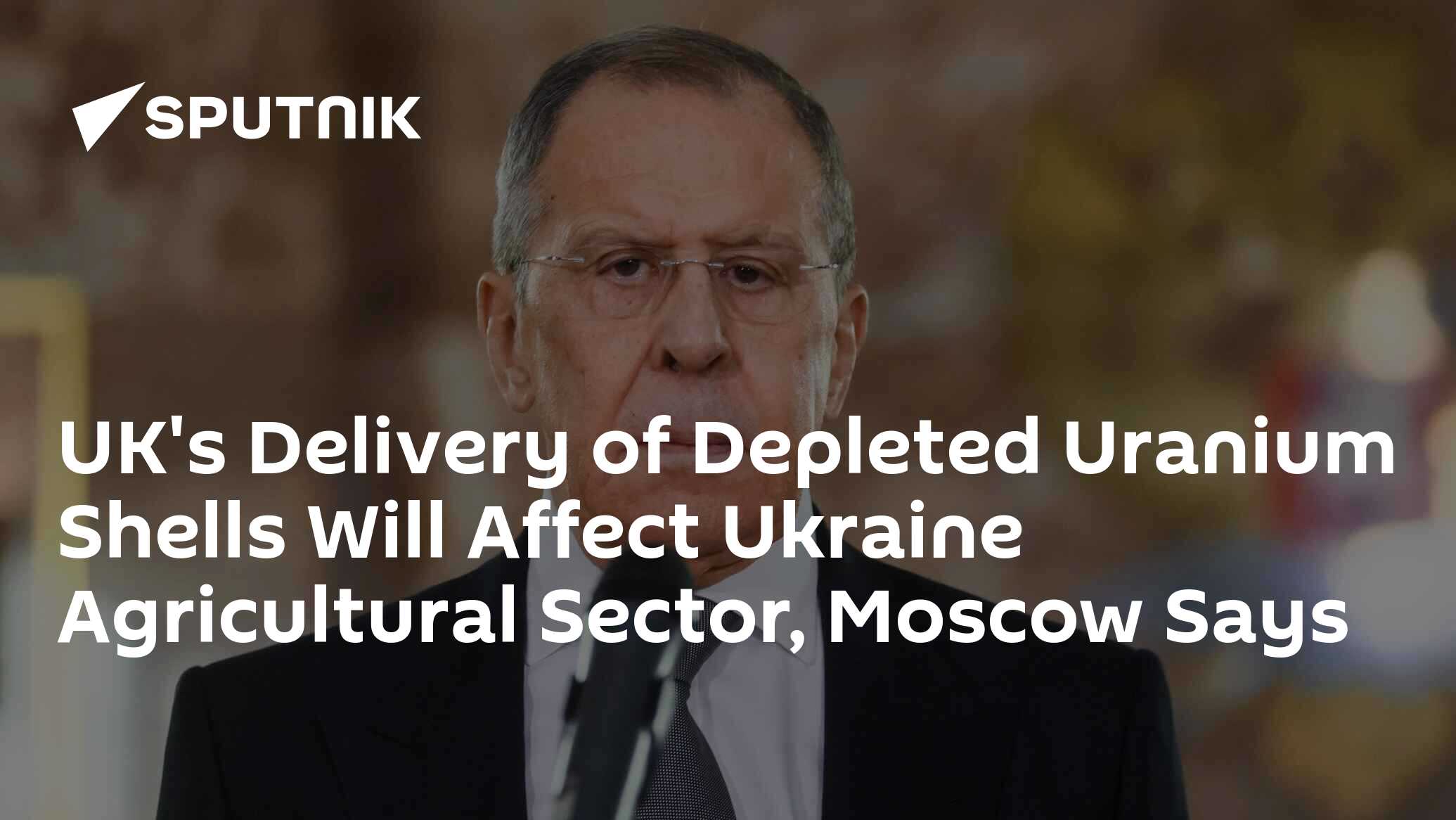 UK's Delivery of Depleted Uranium Shells Will Affect Ukraine ...