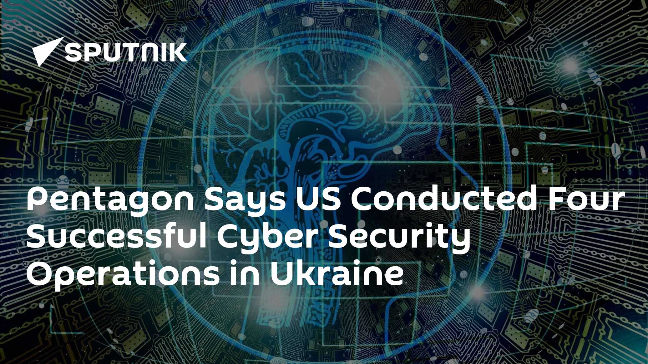 Pentagon Says US Conducted Four Successful Cyber Security Operations in ...