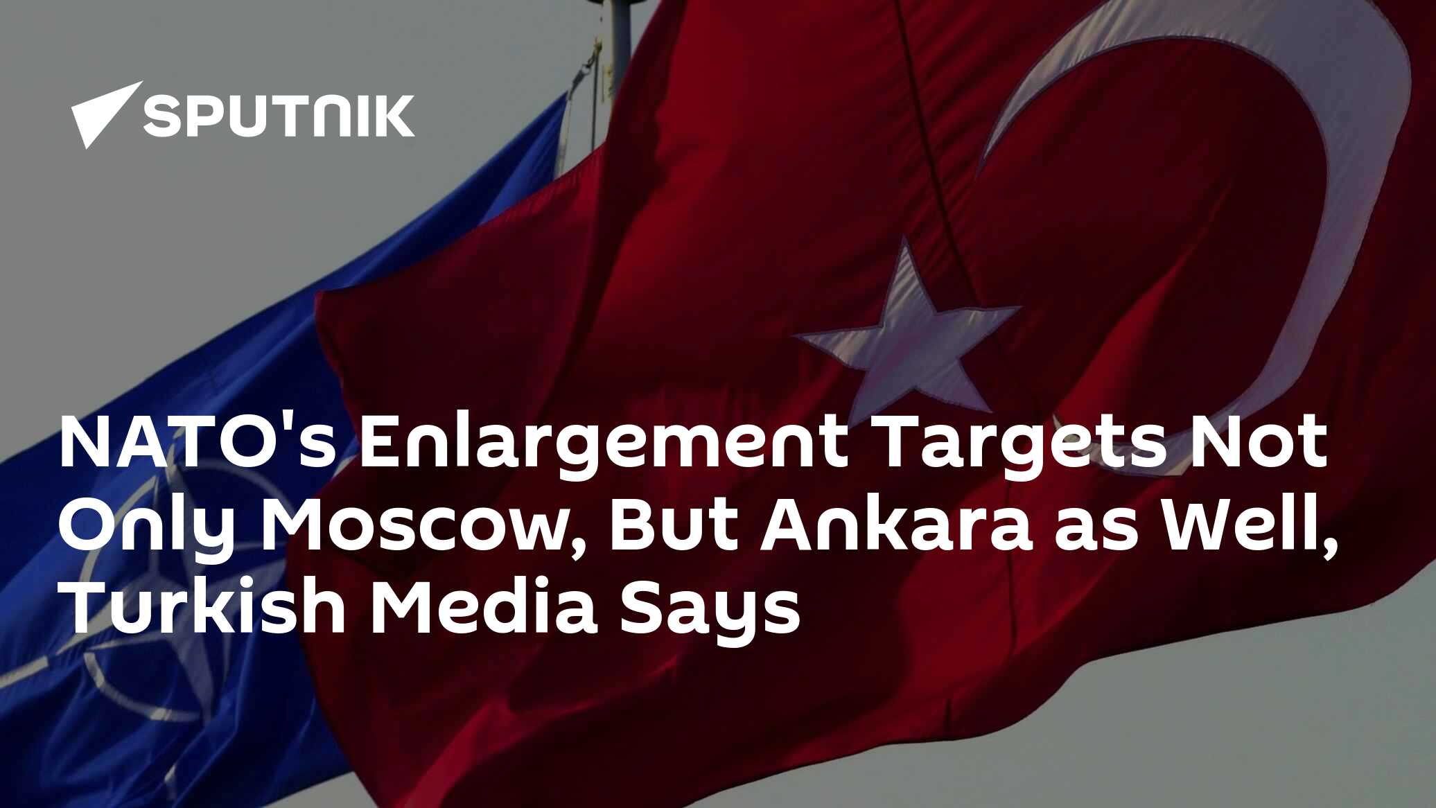 Turkish Media Explains How Finland’s Accession to NATO Targets Turkiye