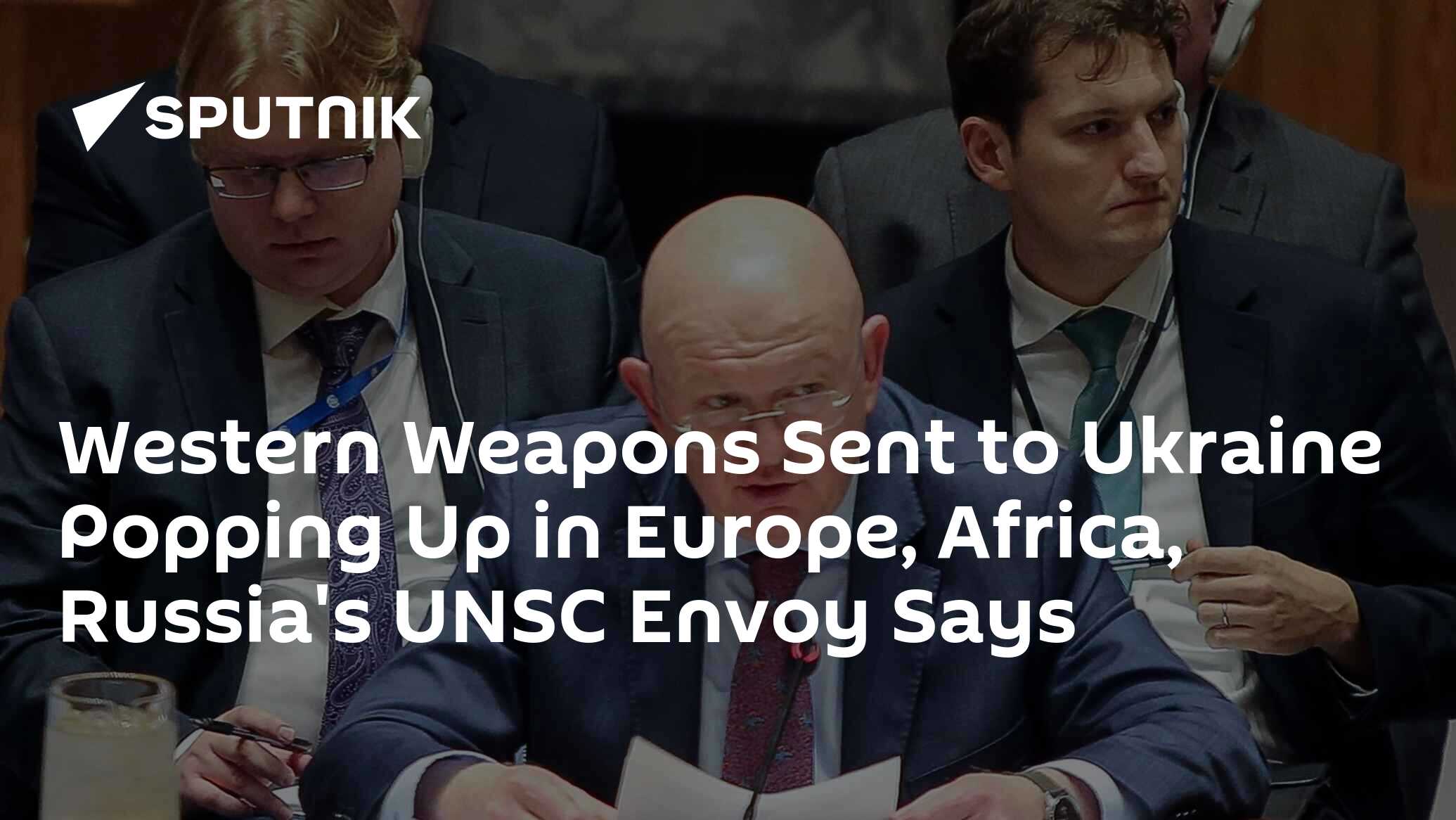 Wests' Weapons Sent to Ukraine Popping Up in Europe, Africa – Russia's ...