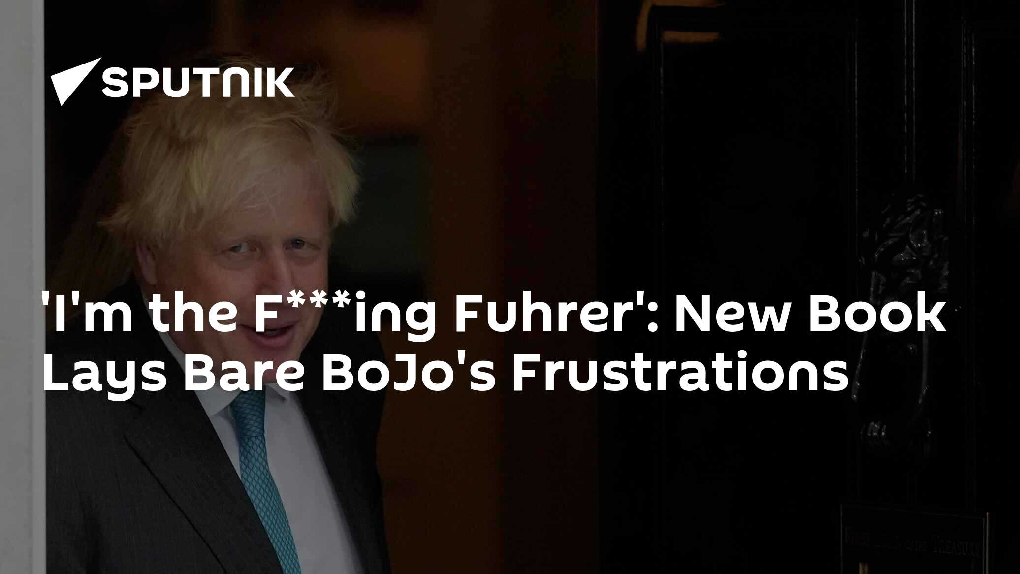 New Book Reveals How BoJo Called Himself 'Fuhrer'