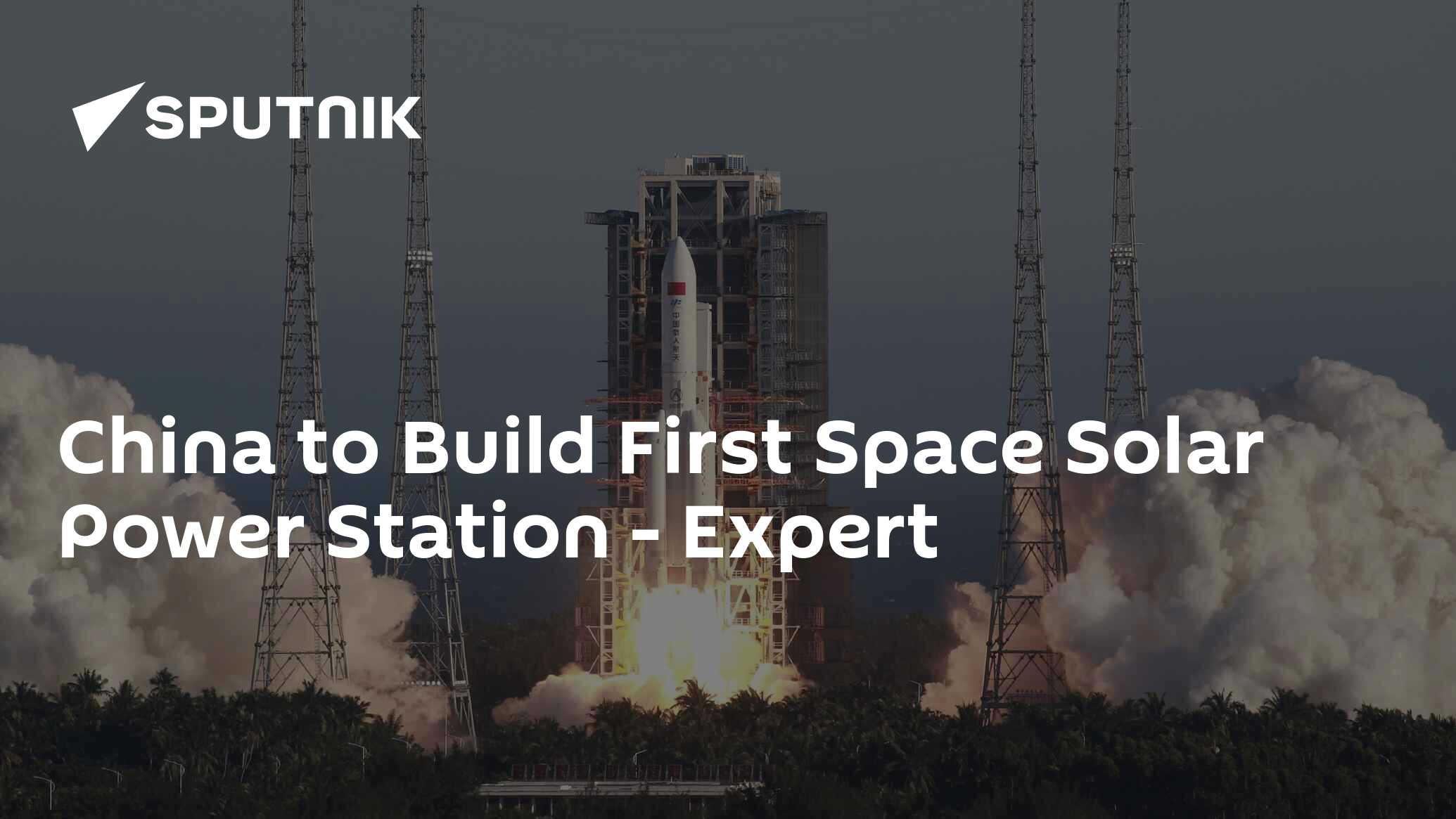 China Becoming Leader in Future Space Solar Energy Power Stations Building