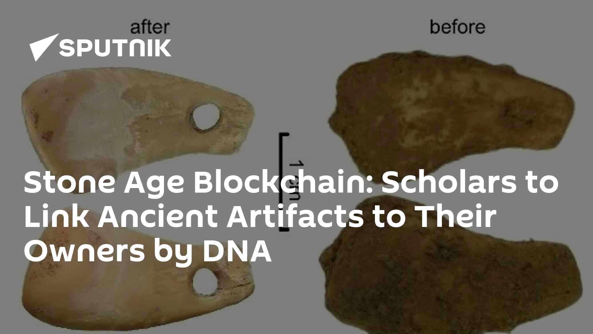 Scholars to Link Ancient Artefacts to Prehistoric Individuals by DNA