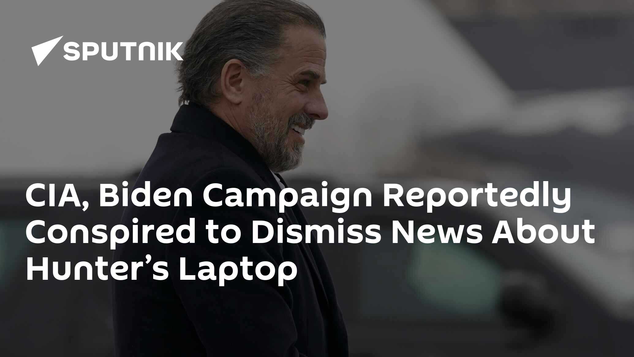 Hunter Biden Laptop: CIA 'Solicited Signatures' for Letter on Russian Op