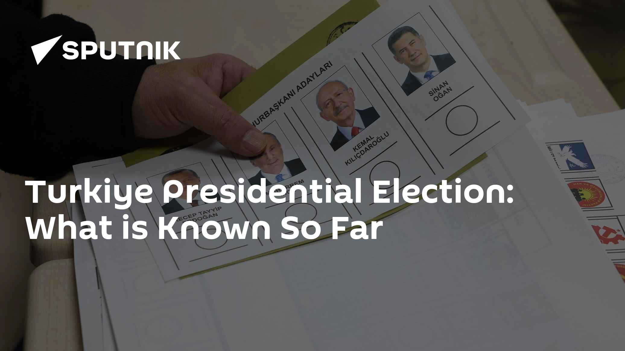 Turkiye Elections: What is Known So Far